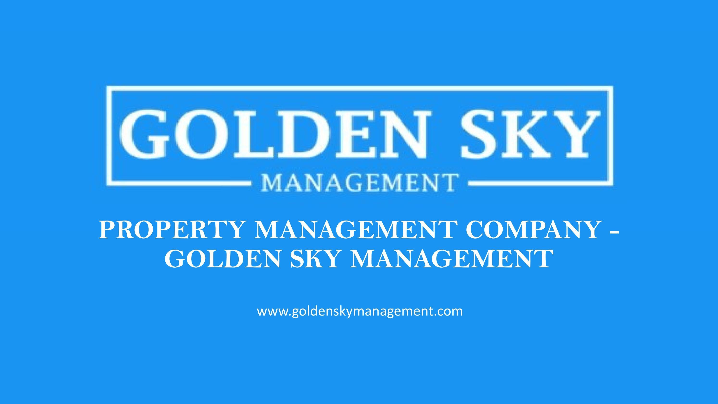 Property management company - Golden sky management by Goldenskymanagement - Issuu