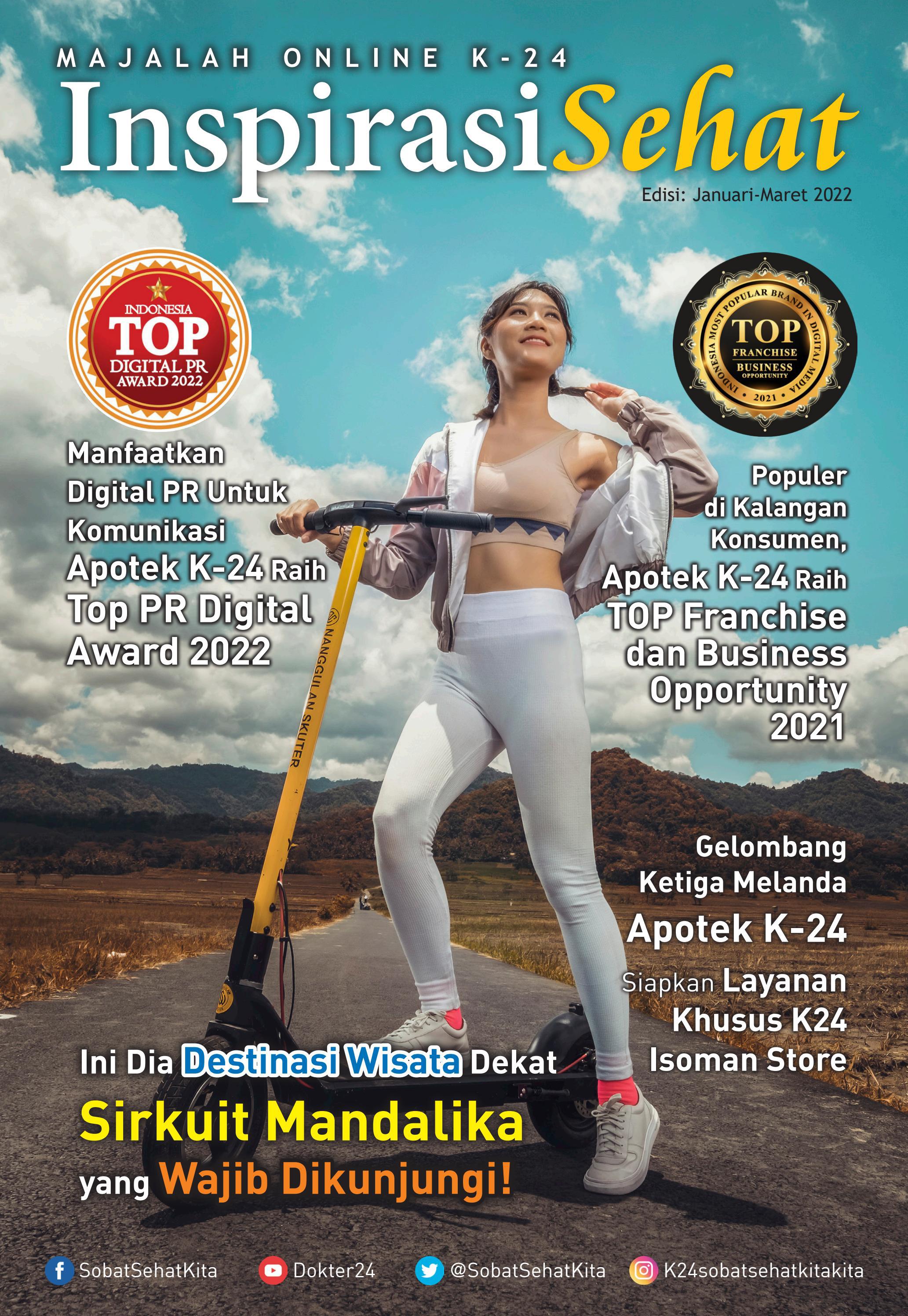 Majalah Inspirasi Sehat (Apotek K-24) Januari - Maret 2022 by K-24 Inspirasi Sehat - Issuu