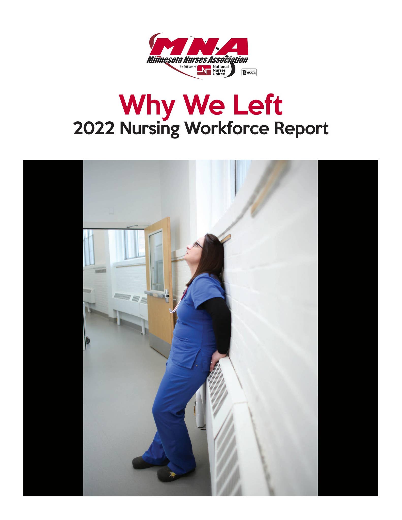 Why We Left: 2022 MNA Nursing Workforce Report by Minnesota Nurses ...