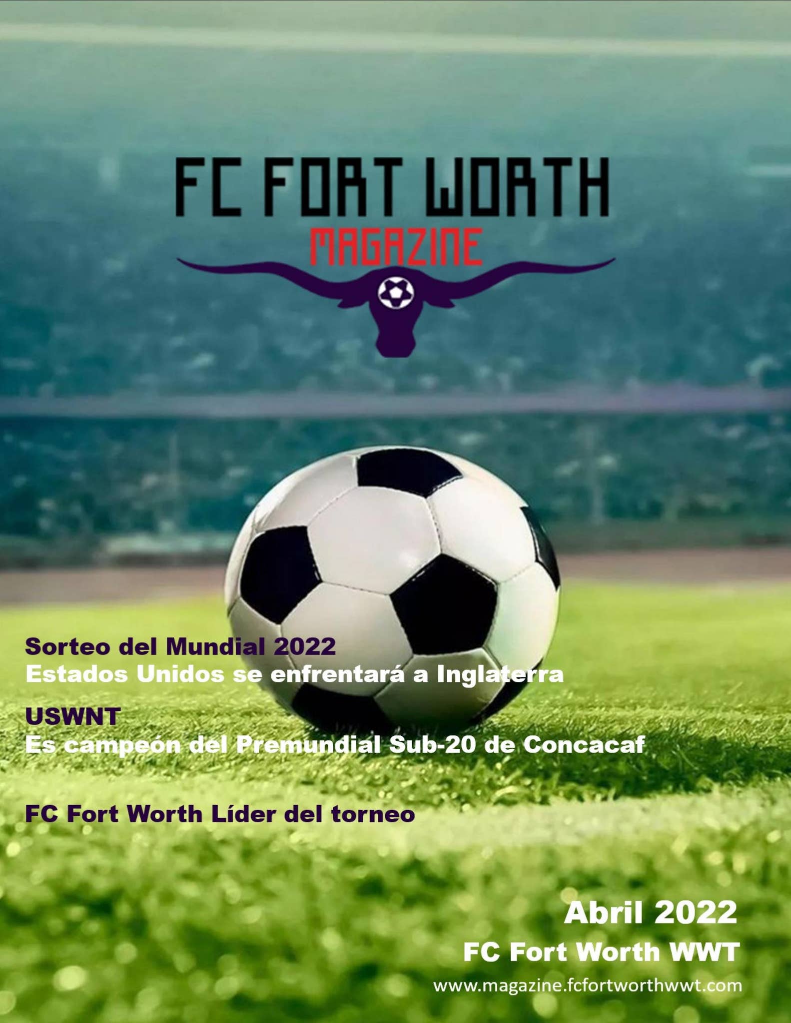 FC Fort Worth Magazine Abril 2022 by Fc Fort Worth - Issuu