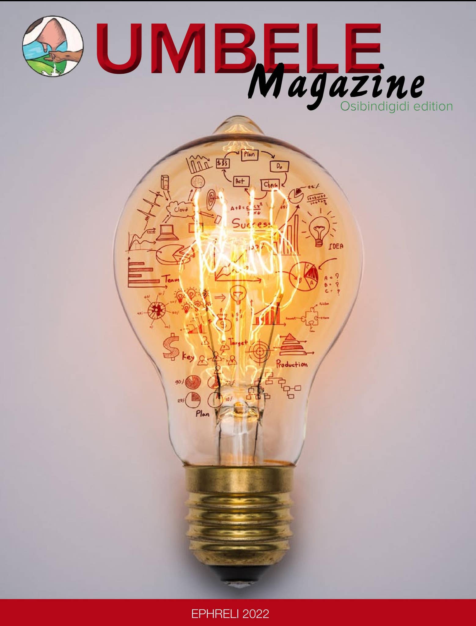Umbele Magazine Osibindigidi edition by LikhanyileTM - Issuu