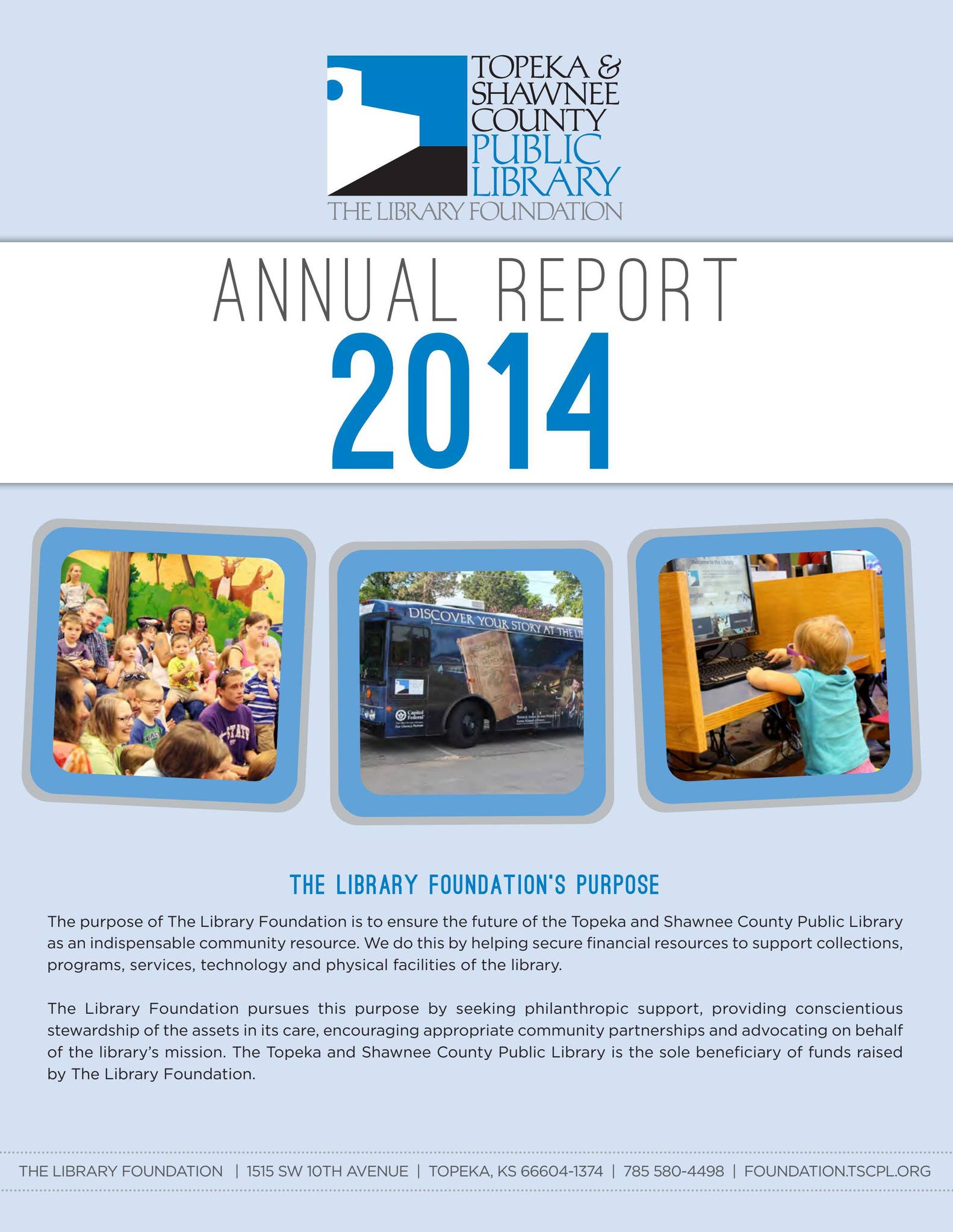 2014 - The Library Foundation Annual Report by Topeka and Shawnee ...