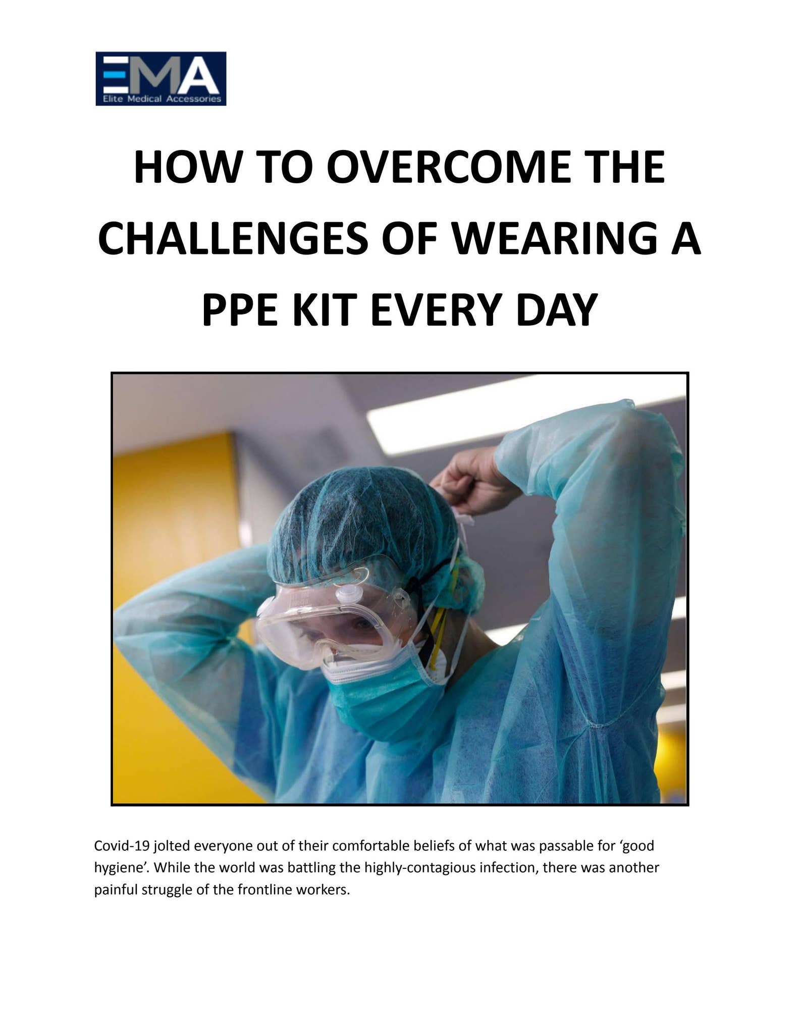 HOW TO OVERCOME THE CHALLENGES OF WEARING A PPE KIT EVERY DAY? by Elite ...