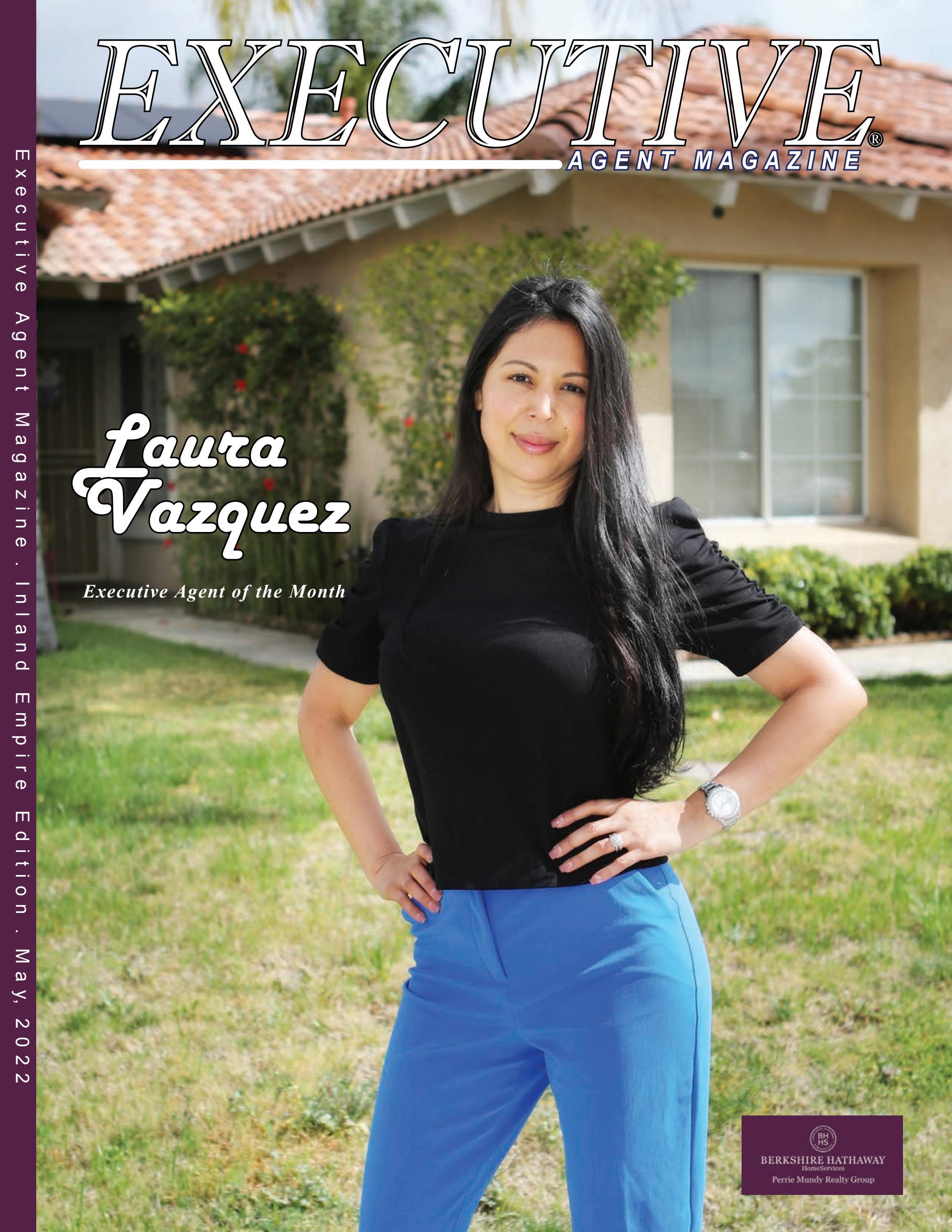 EXECUTIVE AGENT MAGAZINE INLAND EMPIRE - MAY 2022 by Executive Agent ...