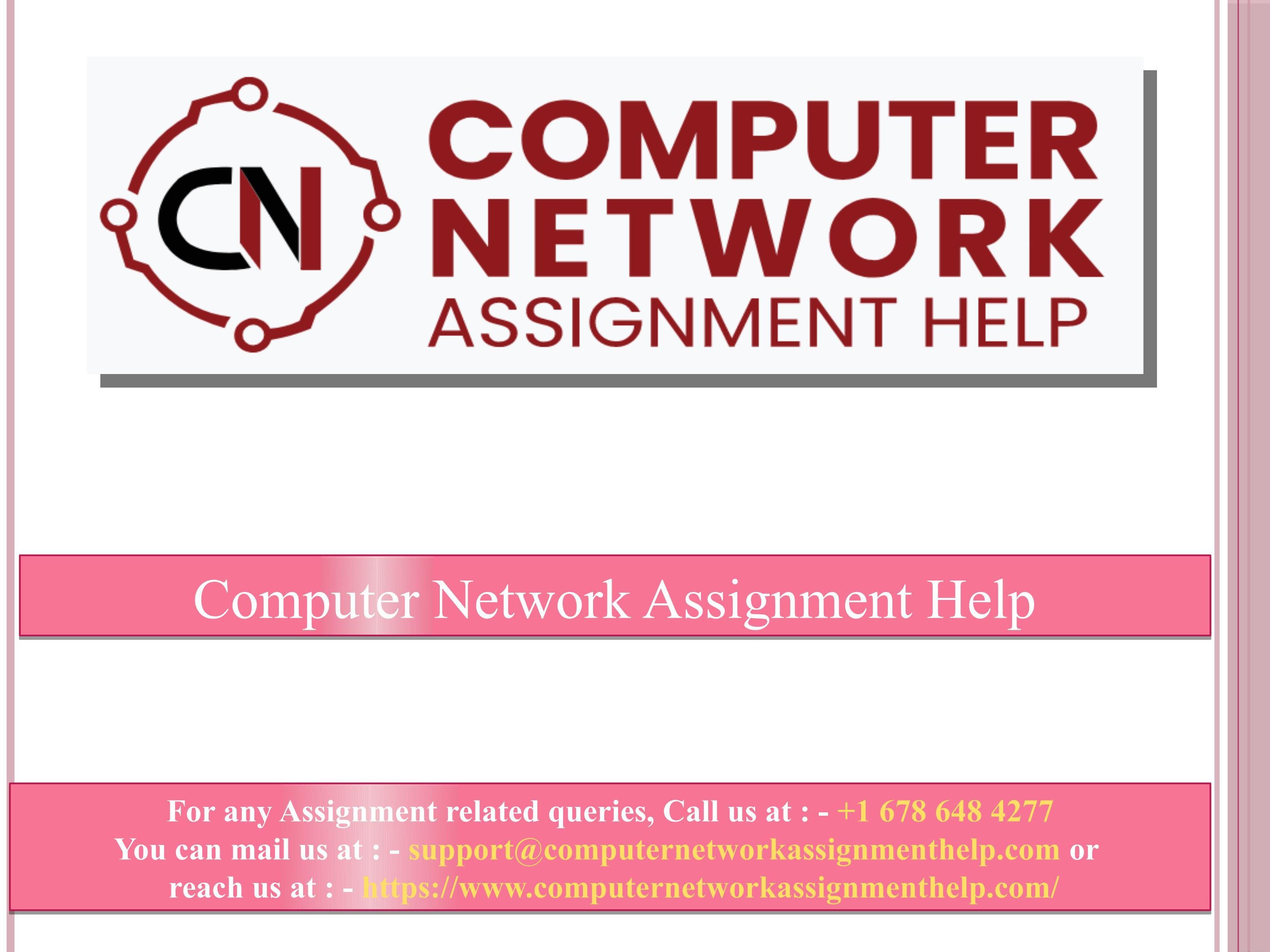 Computer Network Assignment Help by Computer Network Assignment Help ...