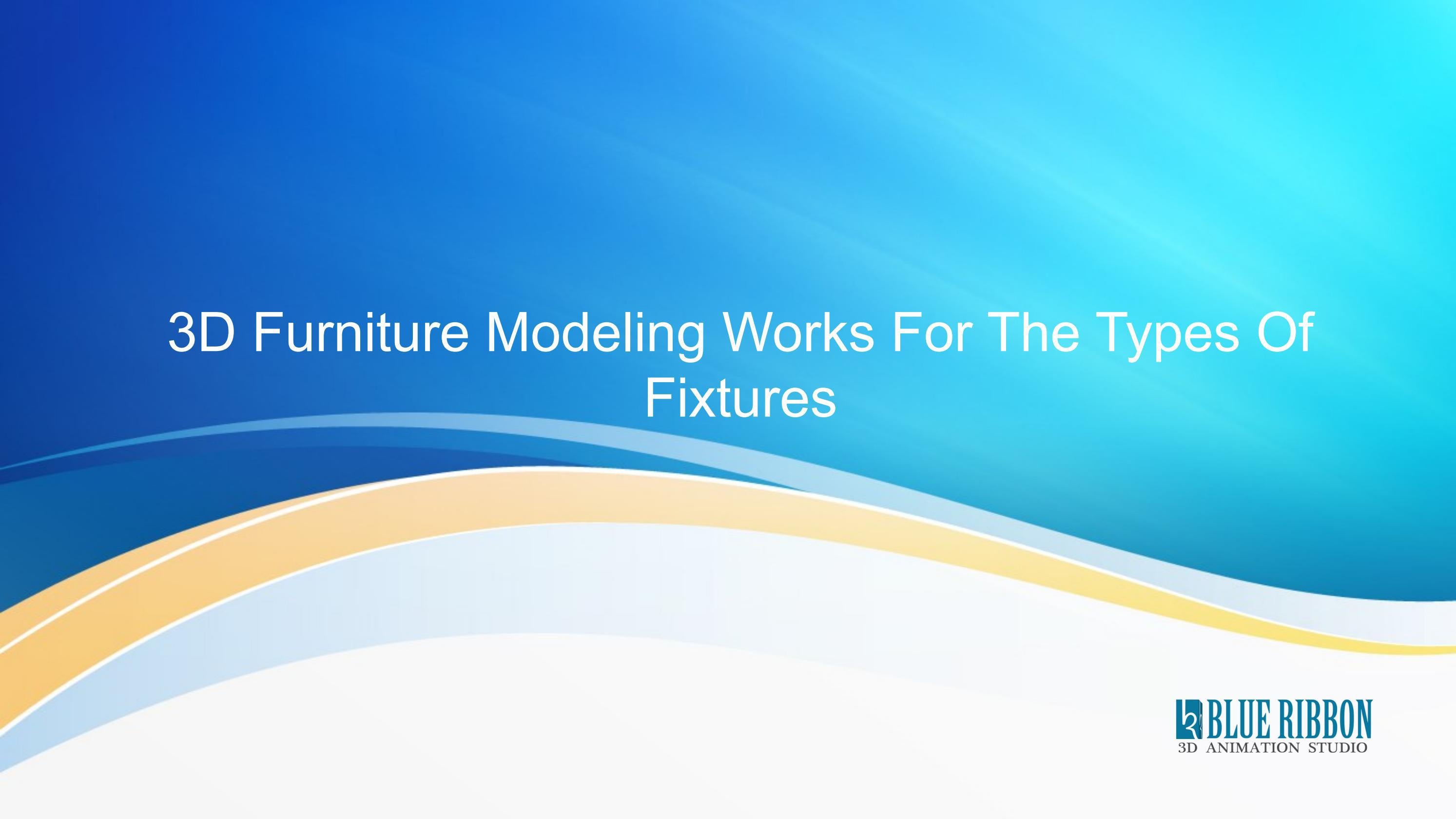 3D Furniture Modeling Works For The Types Of Fixtures by 3D Furniture Modeling Studio - Issuu