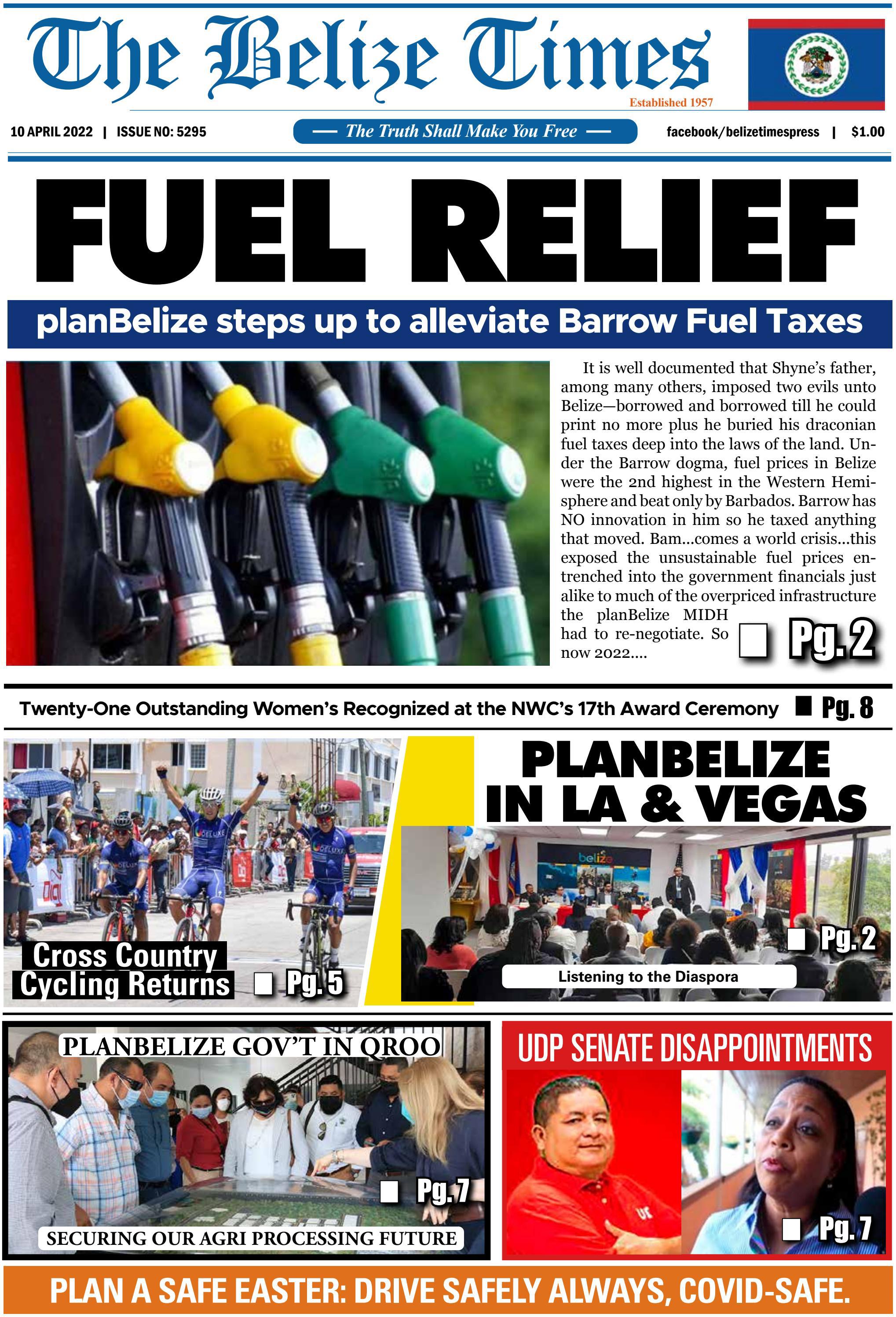Belize Times April 10, 2022 - Fuel Relief by Belize Times Press - Issuu