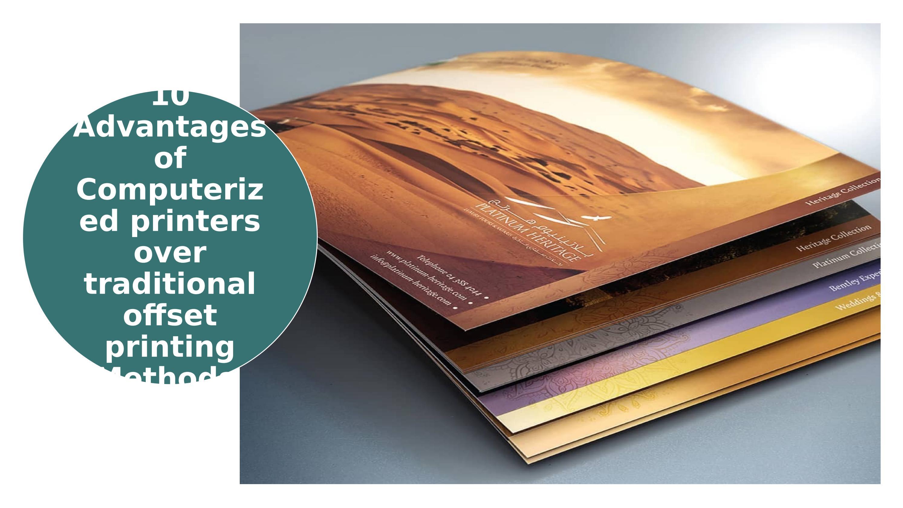 10 Advantages Of Computerised Printer Over Traditional Offset Printing ...