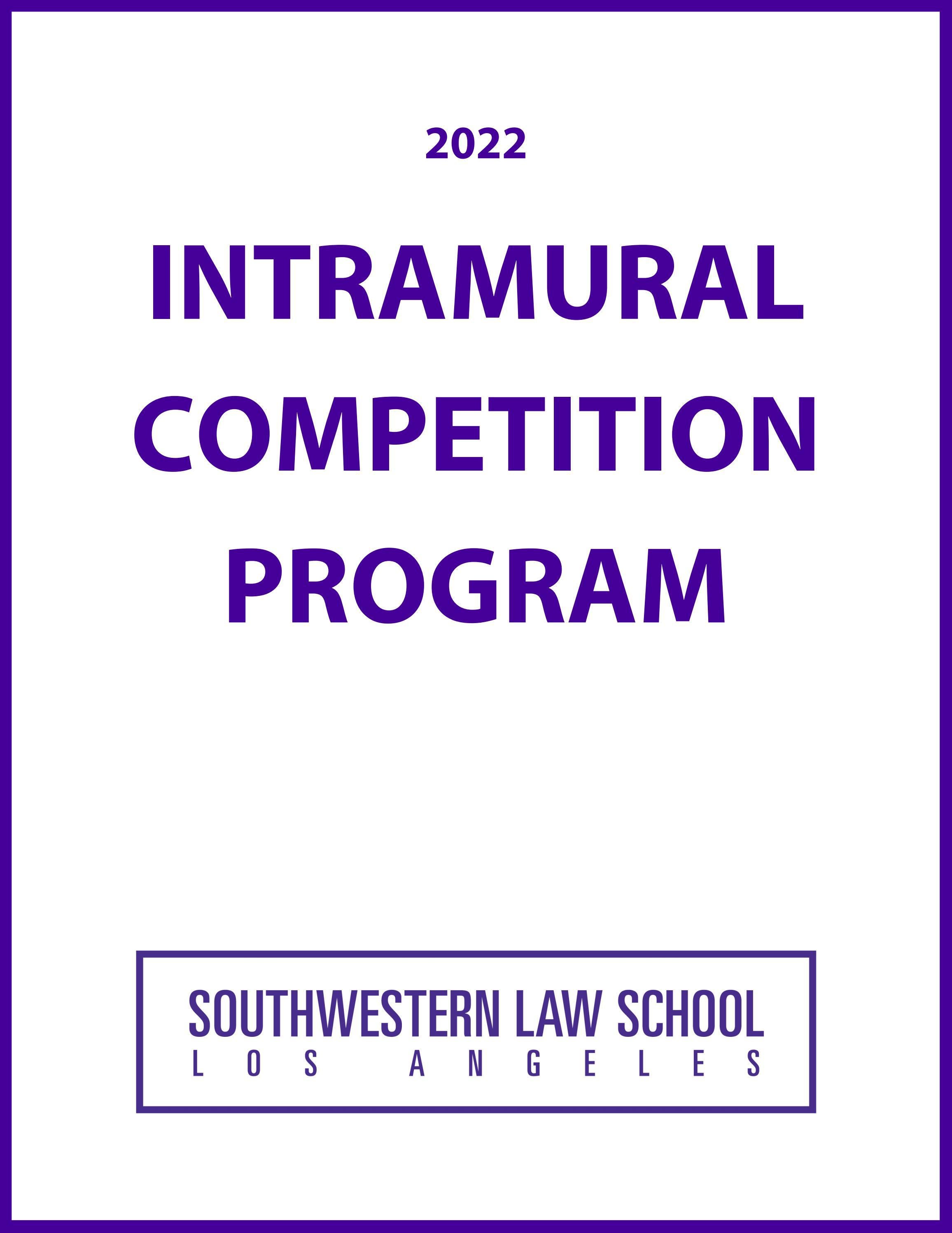 2022 Intramural Competition Program by Southwestern Law School - Issuu