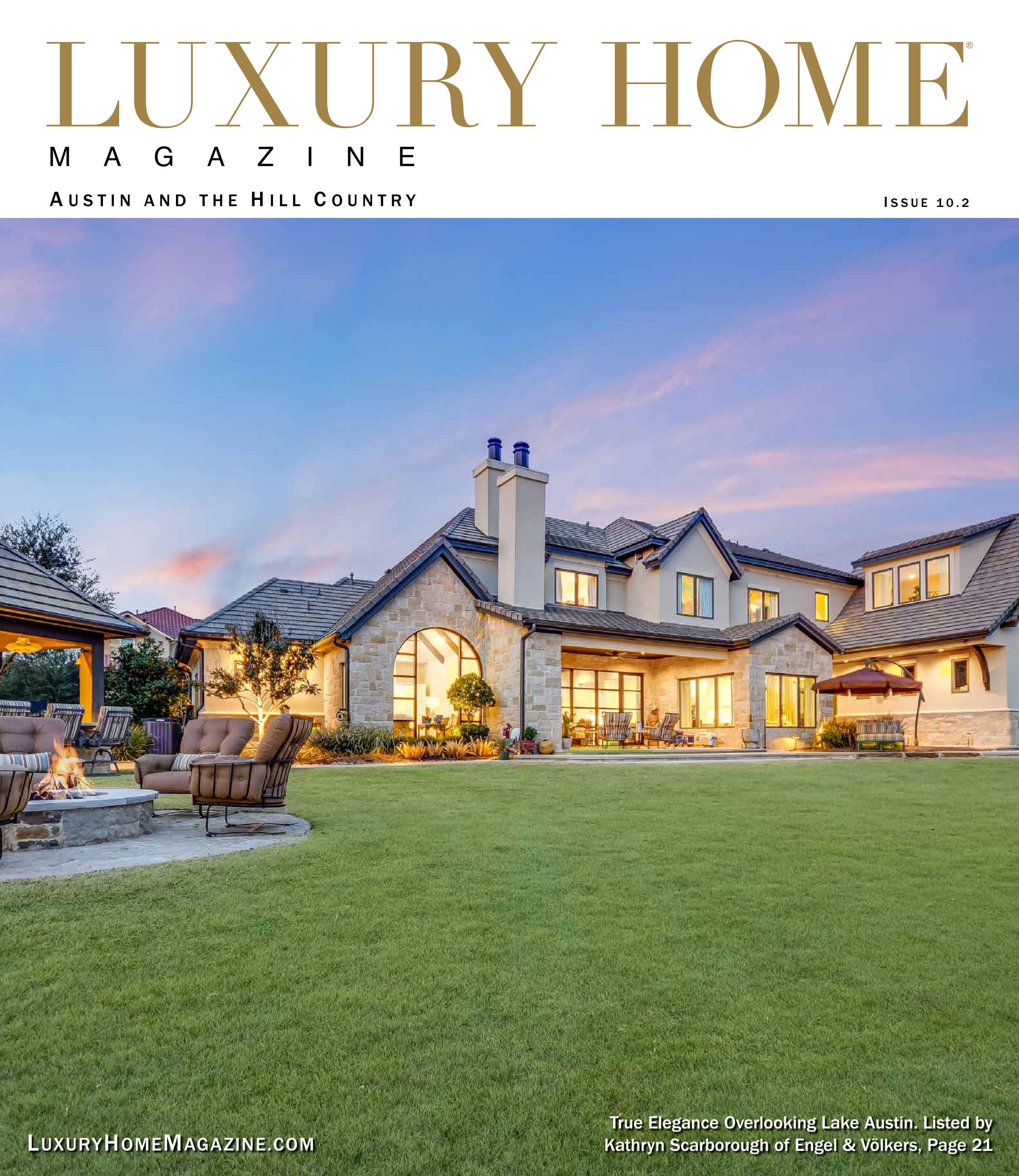 Luxury Home Magazine Austin and the Hill Country Issue 10.2 by Luxury ...