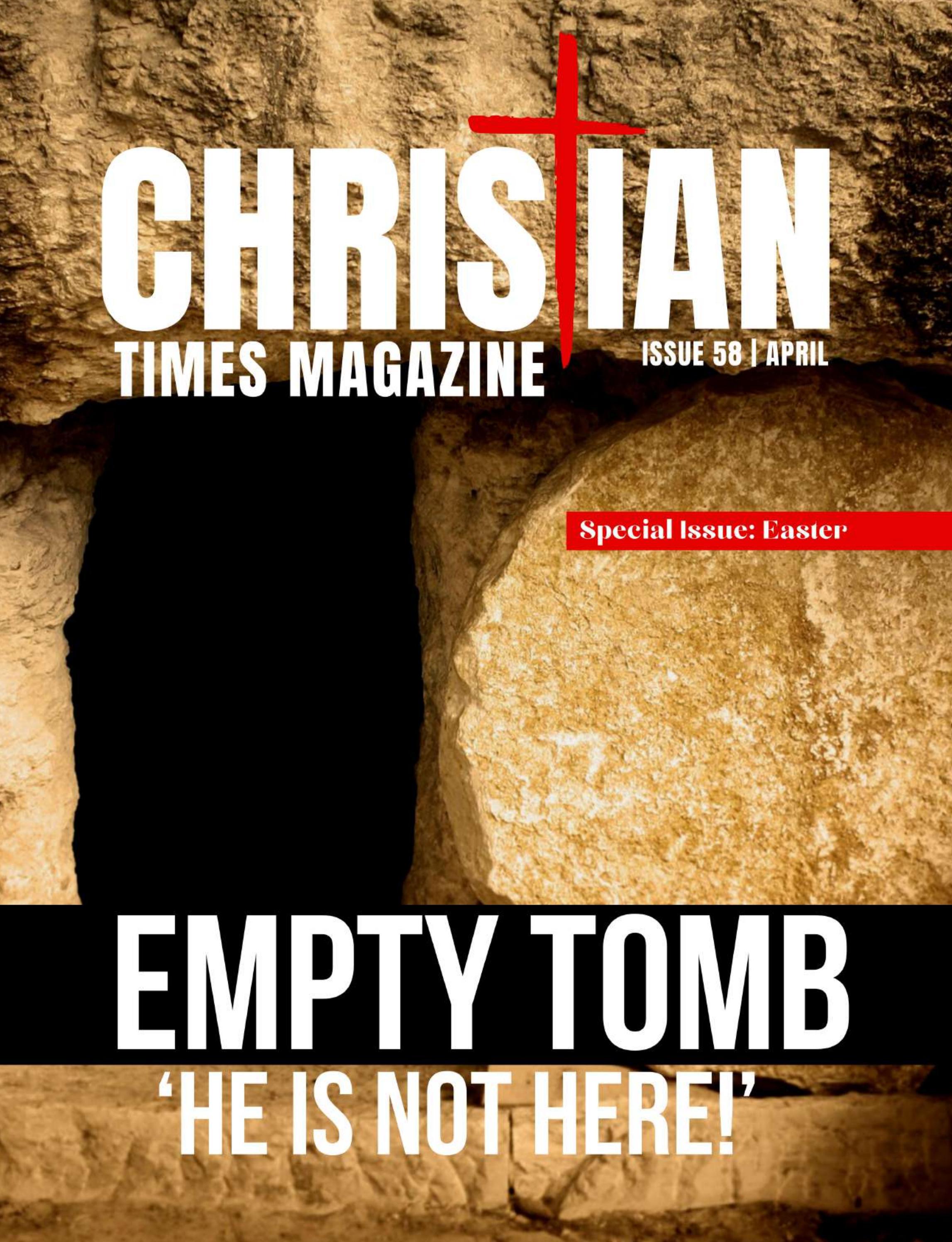 Christian Times Magazine Issue 58 by Christian Times Magazine - Issuu