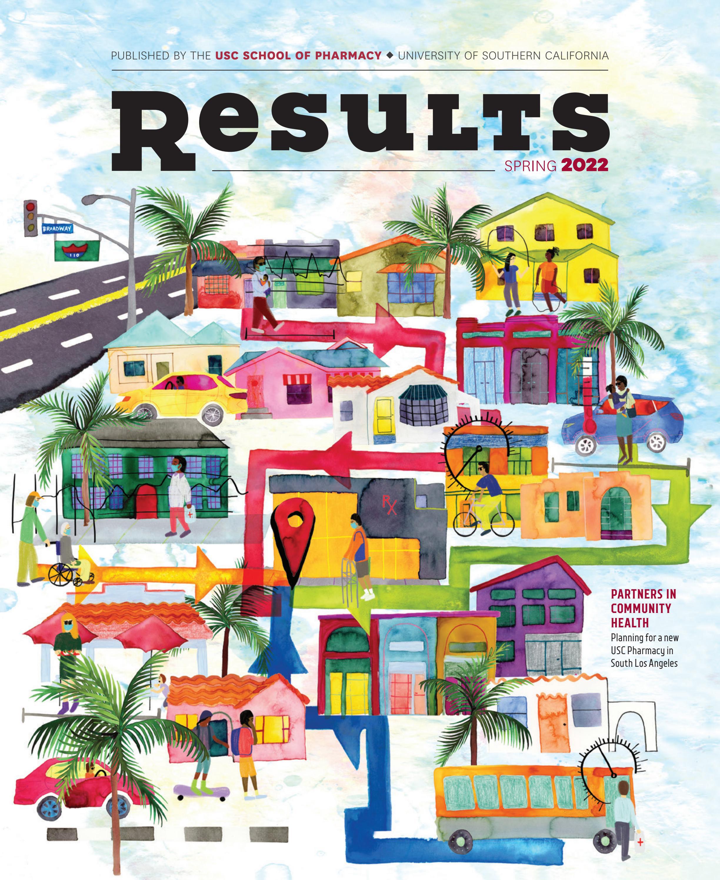 USC Pharmacy Results Magazine - Spring 2022 Issue by USC Mann School of ...