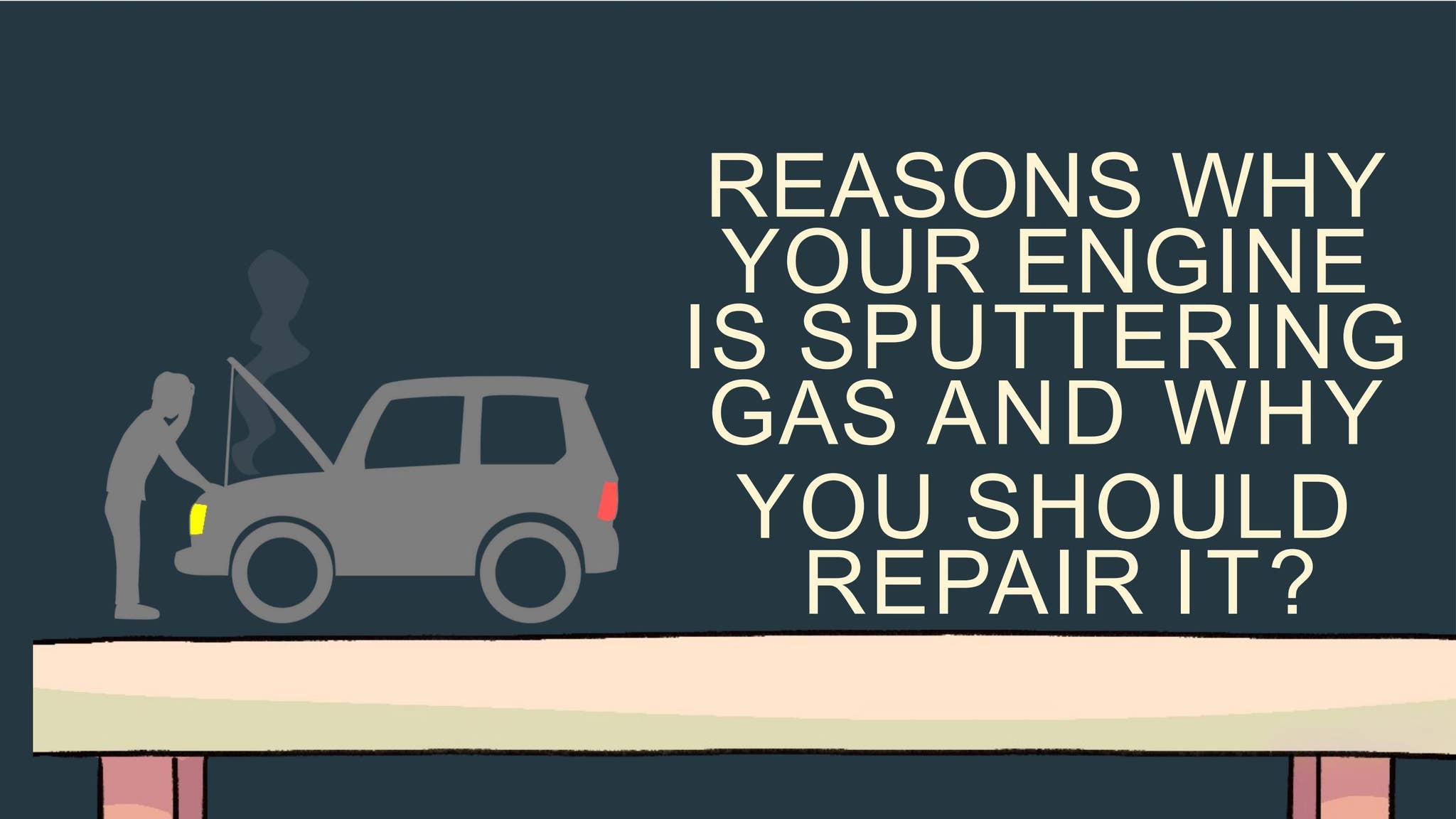 REASONS WHY YOUR ENGINE IS SPUTTERING GAS AND WHY YOU SHOULD REPAIR IT ...