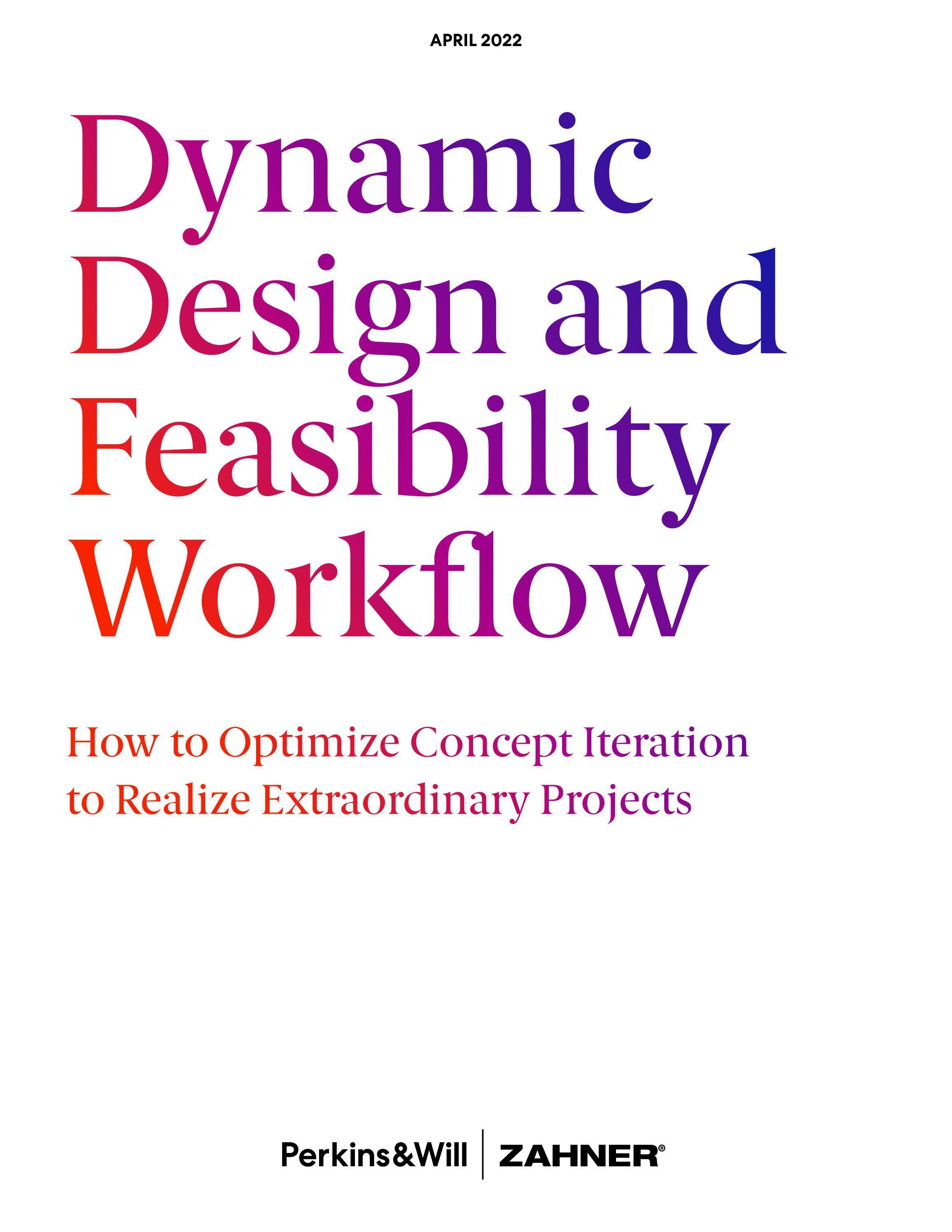 Dynamic Design and Feasibility Workflow by Perkins&Will - Issuu