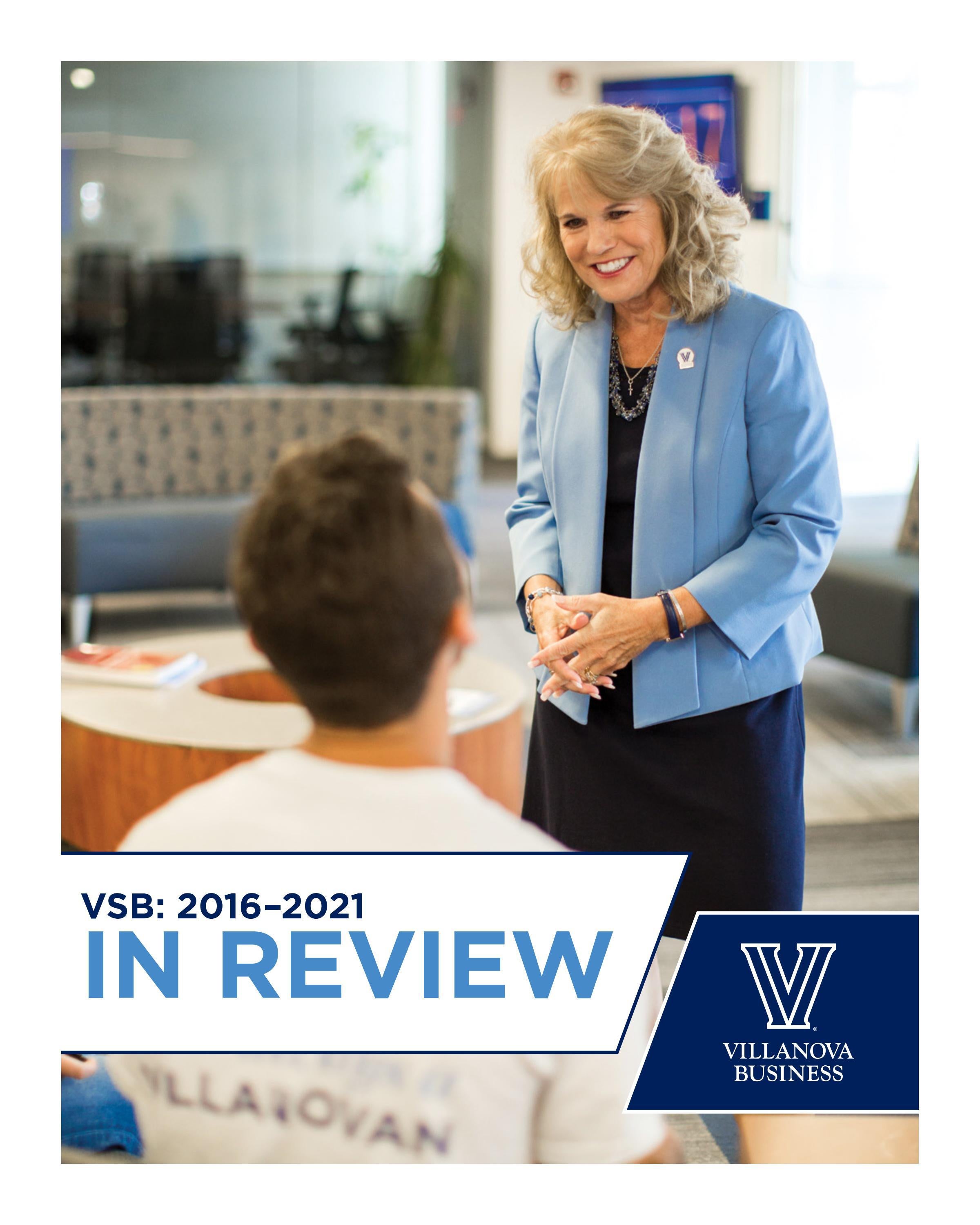VSB In Review: 2016-2021 by Villanova School of Business - Issuu