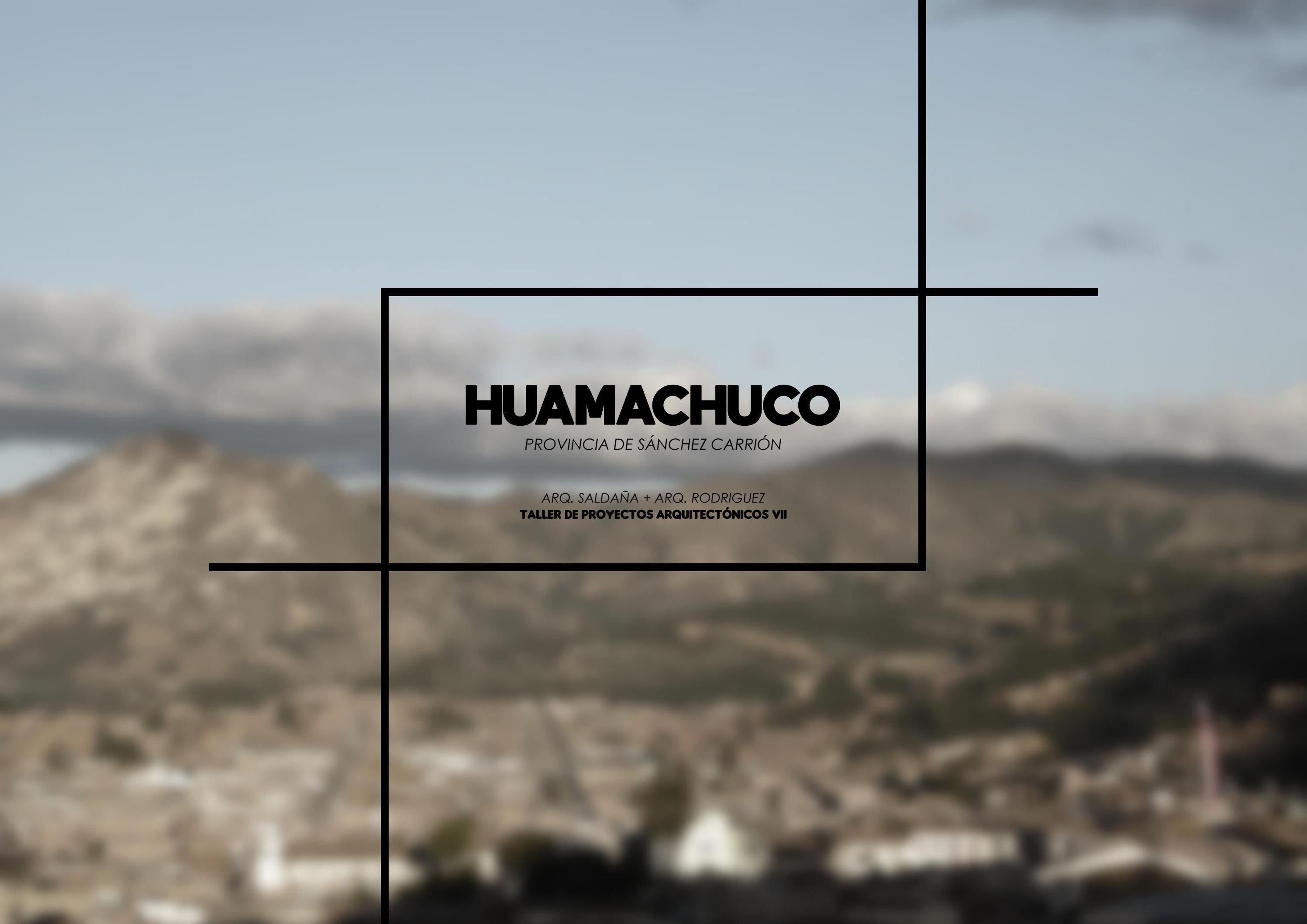 ANÁLISIS URBANO PROVINCIAL DE HUAMACHUCO | TAPRO VII - GRUPO 01 by ...