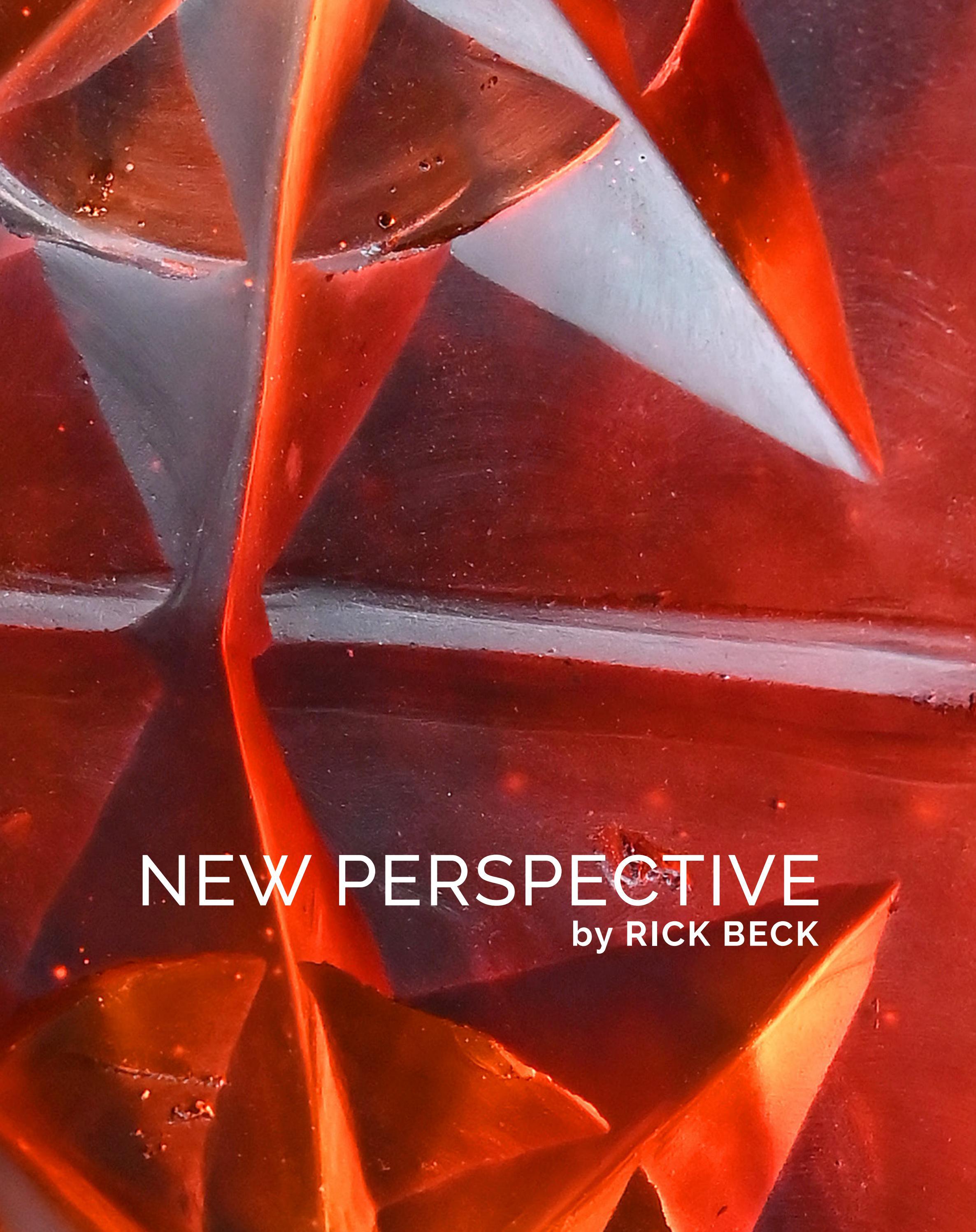 Rick Beck: New Perspective by Ken Saunders Gallery - Issuu