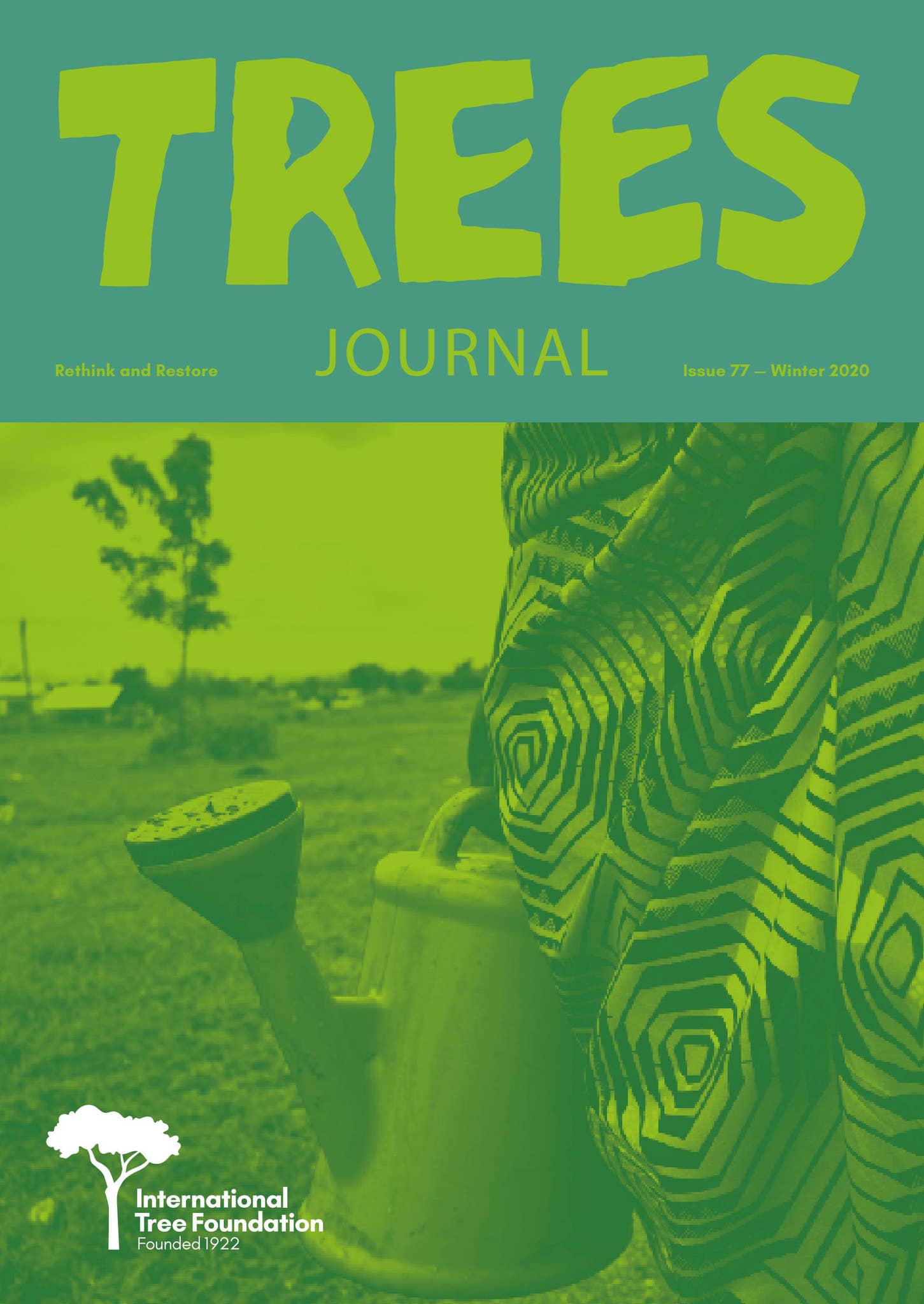Trees Journal 2020 - Issue 77 by International Tree Foundation - Issuu