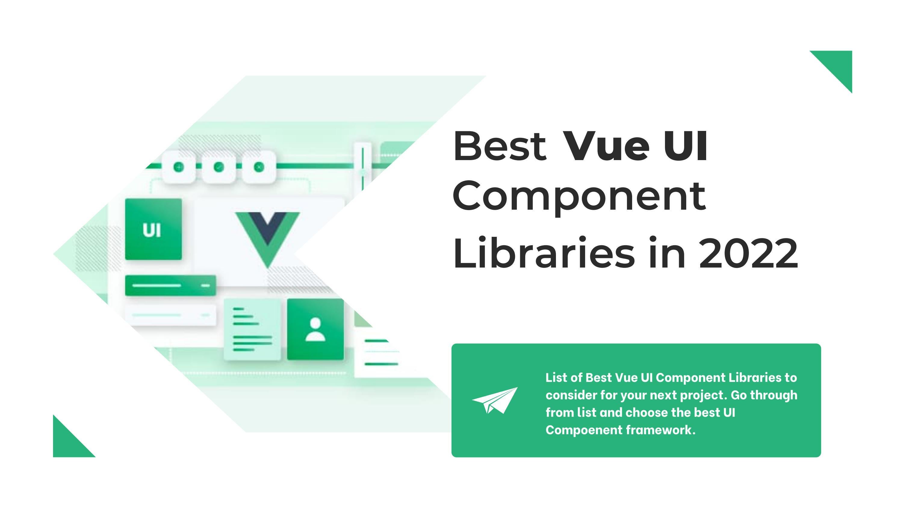 Best Vue Ui Component Libraries In 2022 By Wpweb Infotech Issuu