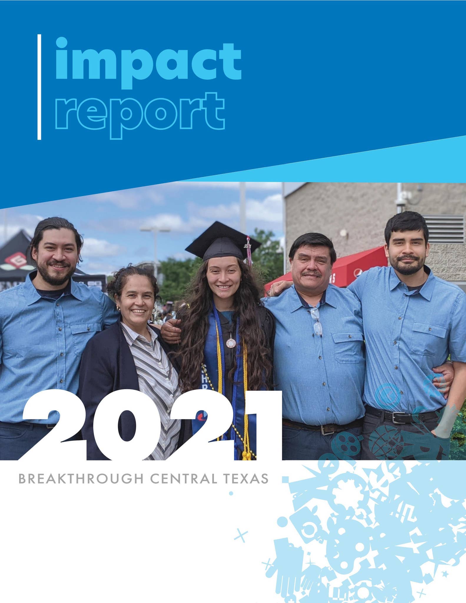 2021 Breakthrough Impact Report by BreakthroughCTX - Issuu