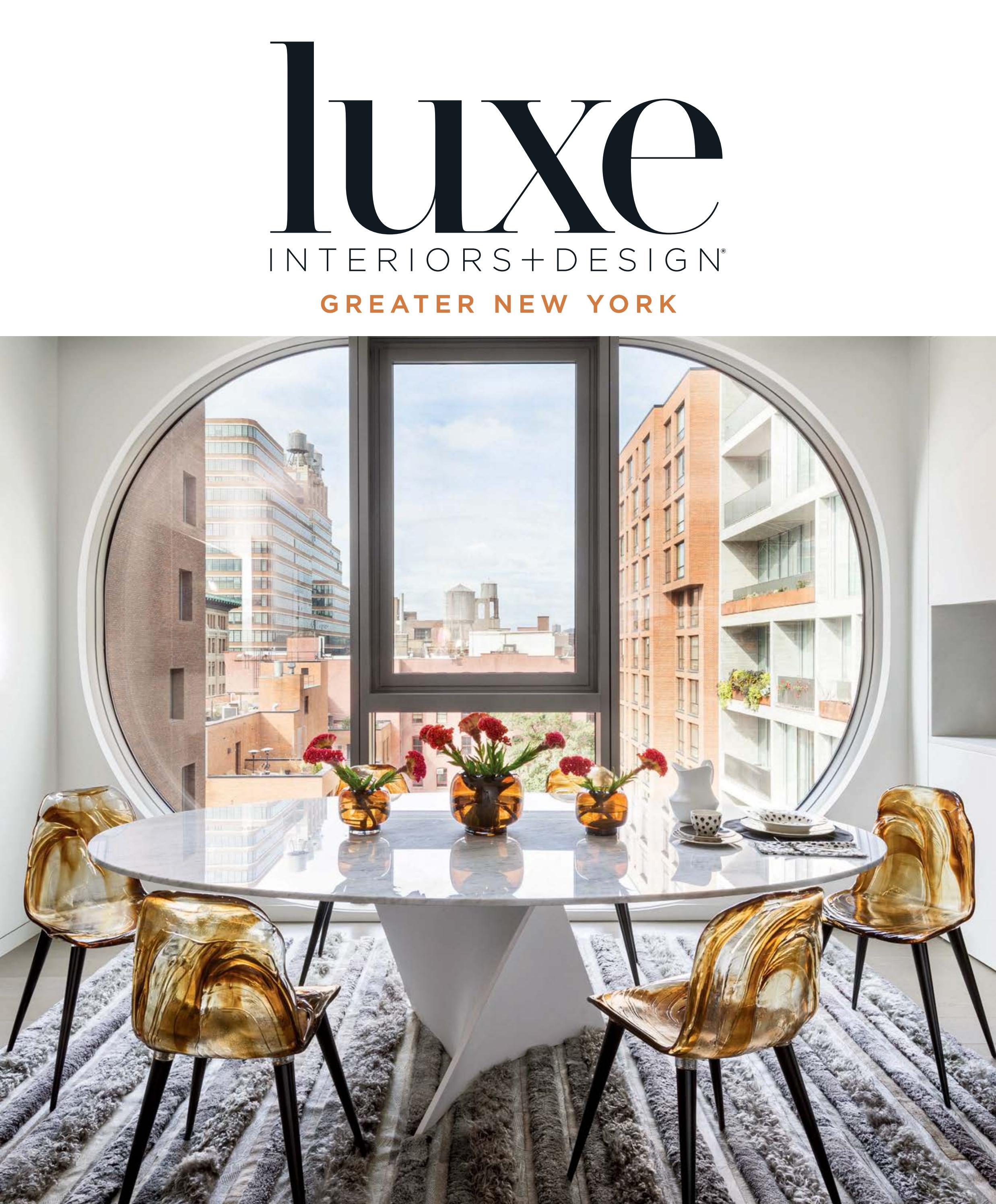 Luxe Magazine - May/June 2022 New York by Luxe Interiors + Design ...