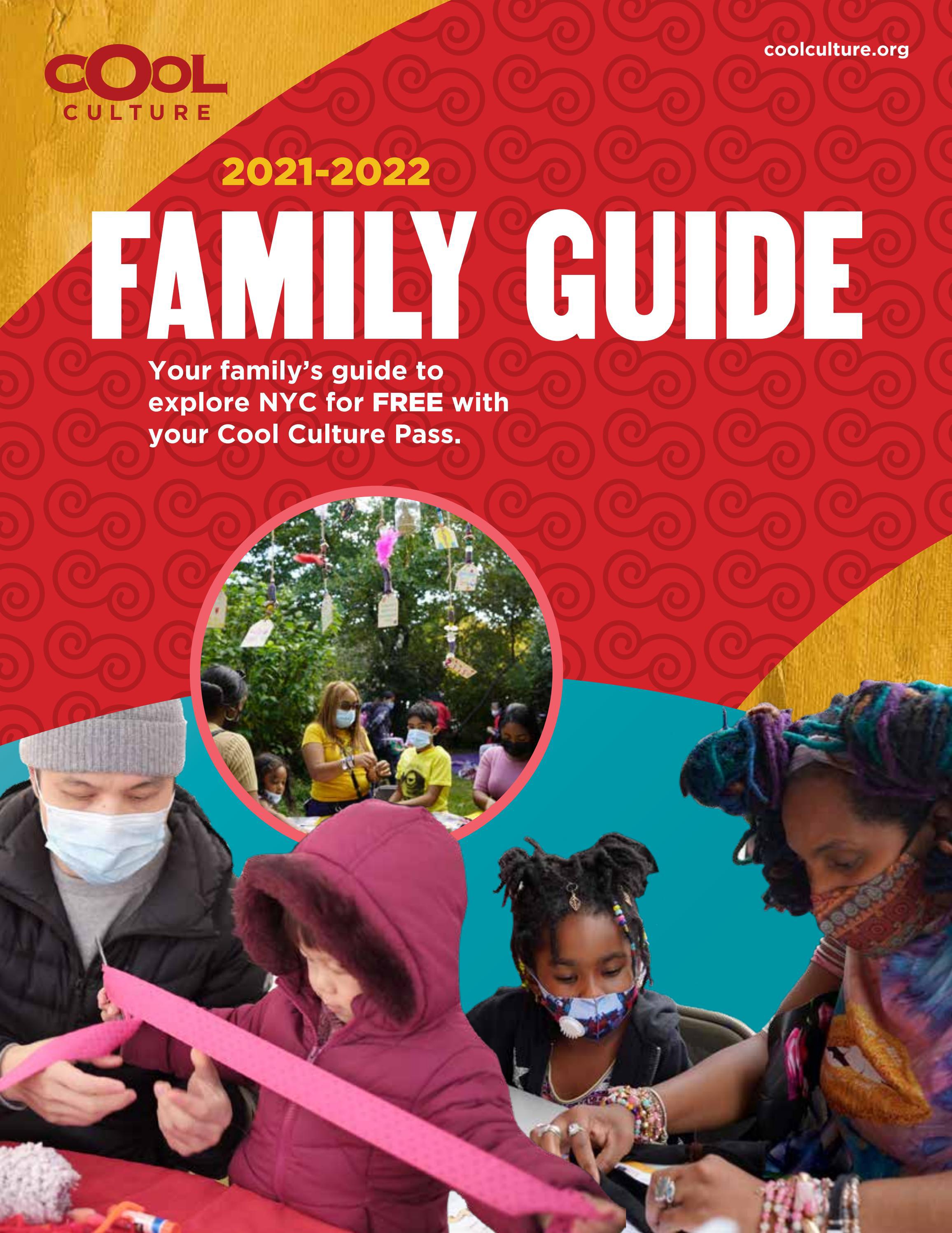Cool Culture Family Guide 2022 by Coolculture1 - Issuu