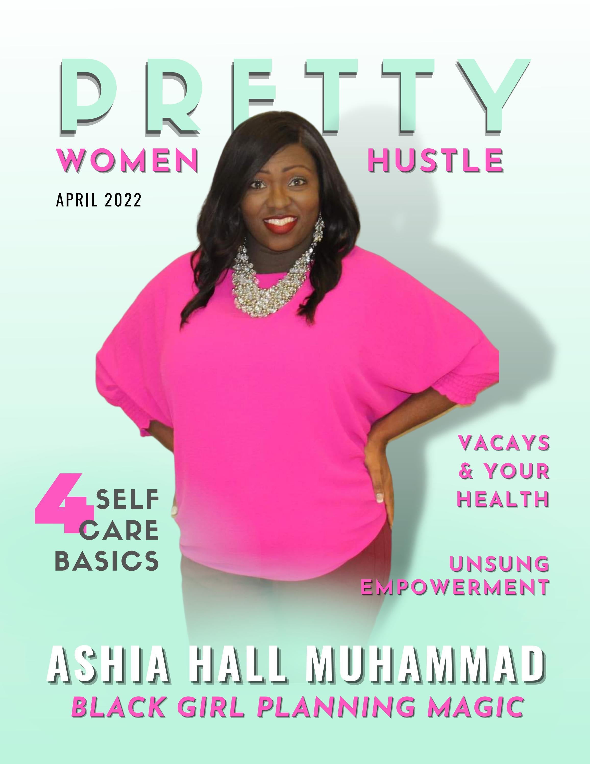 Pretty Women Hustle Magazine - April 2022 by ...