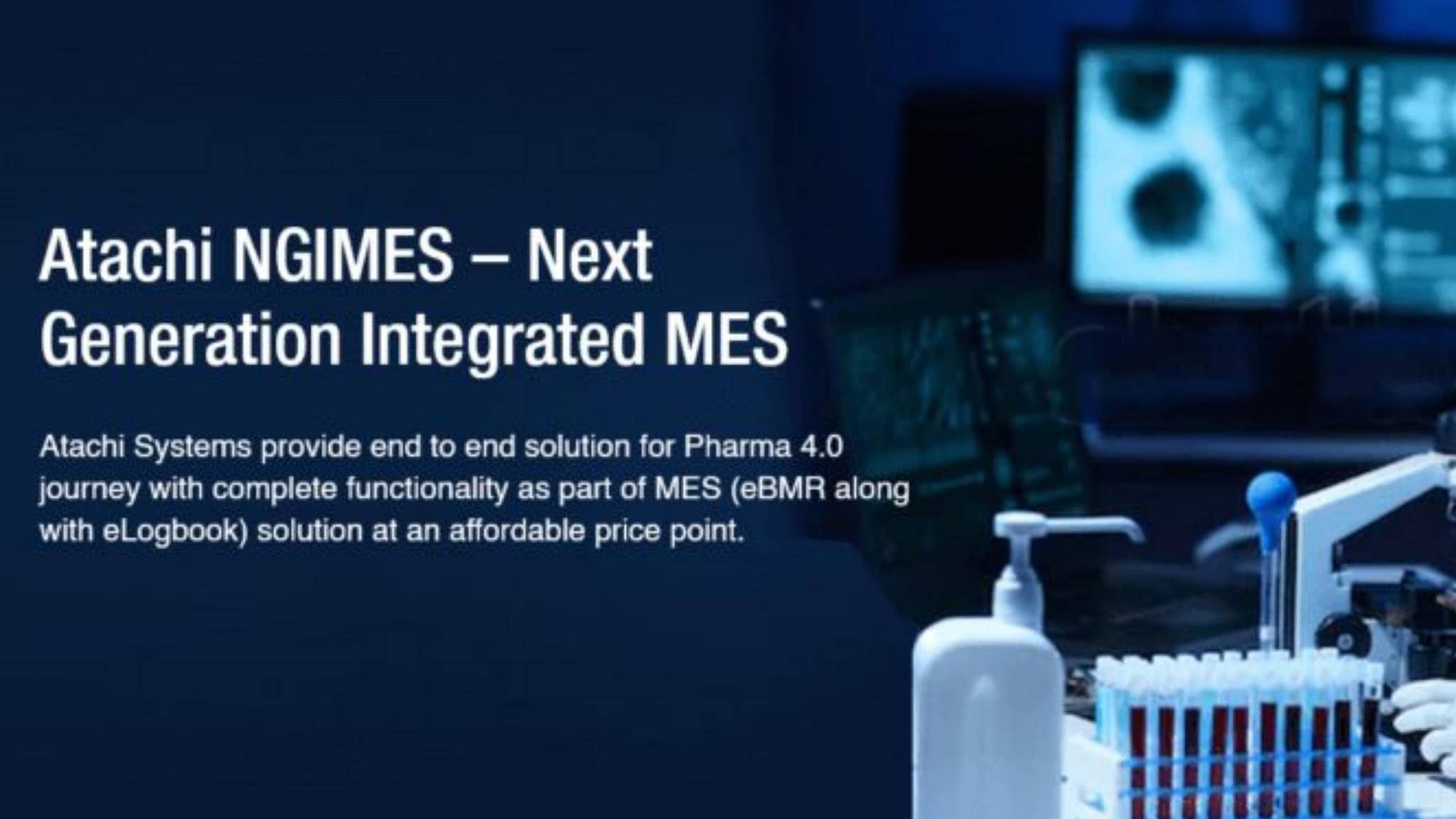 What does the Pharma Industry say about Atachi NGIMES by MES for ...