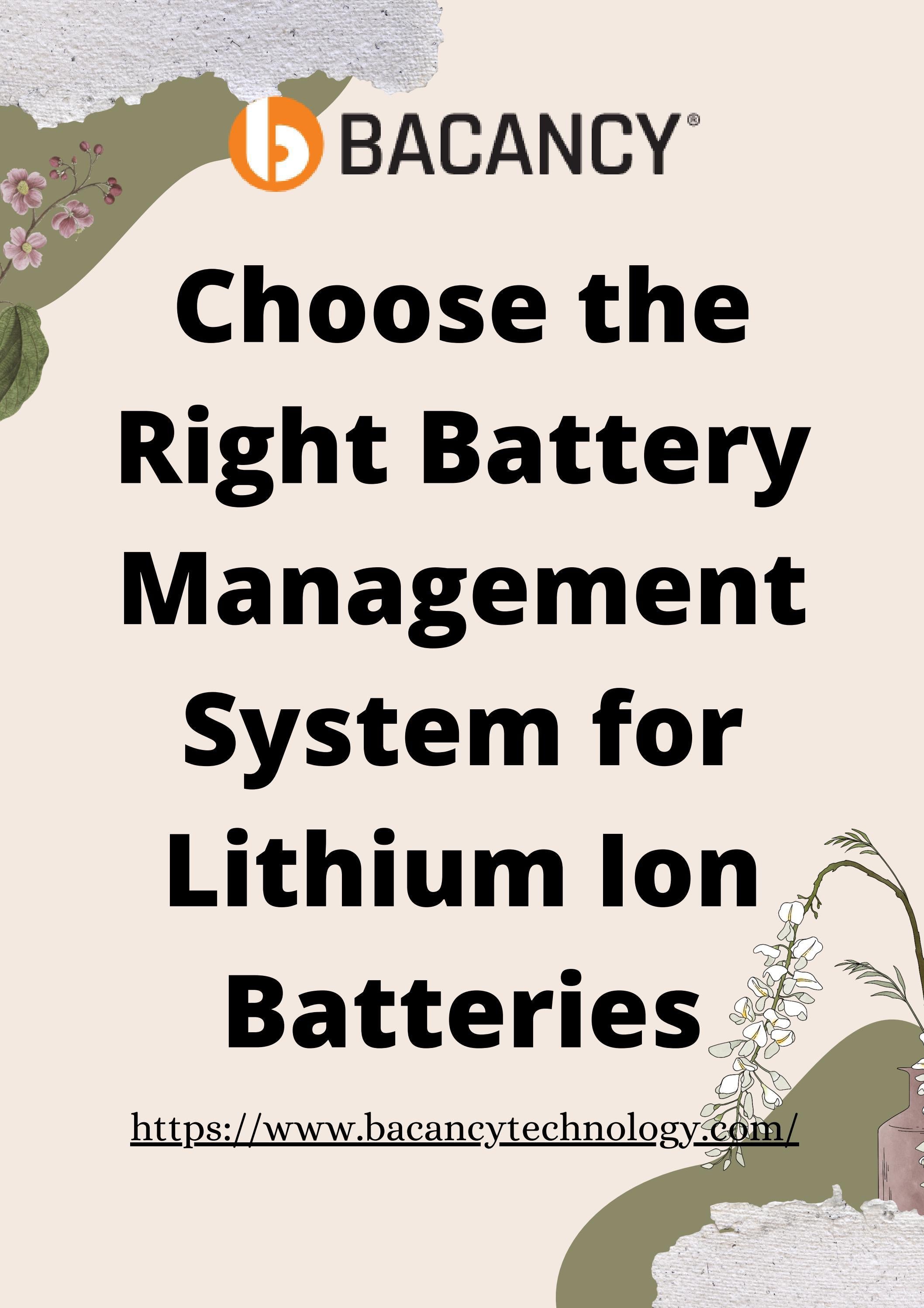 Choose the Right Battery Management System for Lithium Ion Batteries by ...