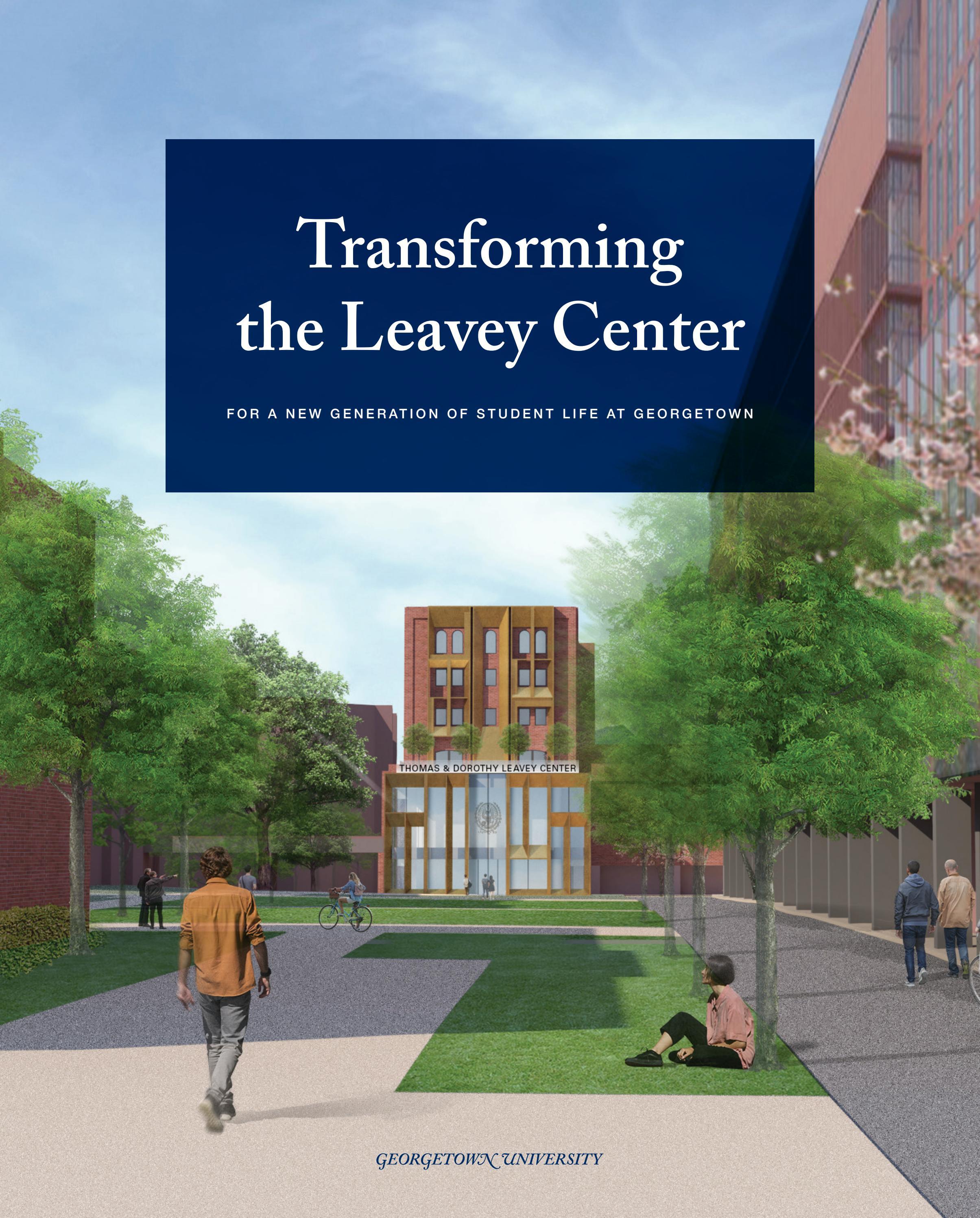 Transforming the Leavey Center by Georgetown University Advancement - Issuu