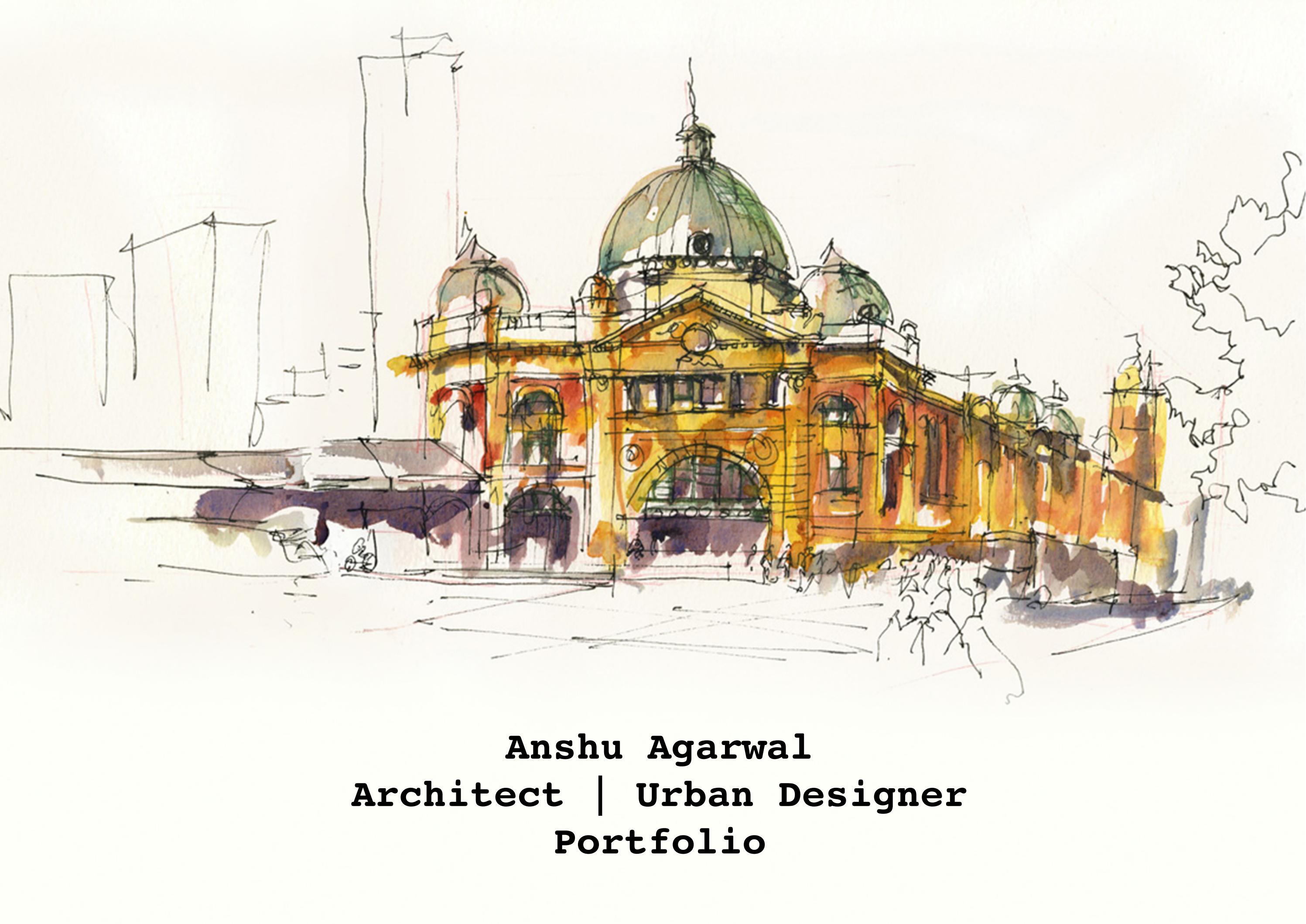 Anshu Agarwal - Architecture and Urban Design Portfolio by Anshu ...