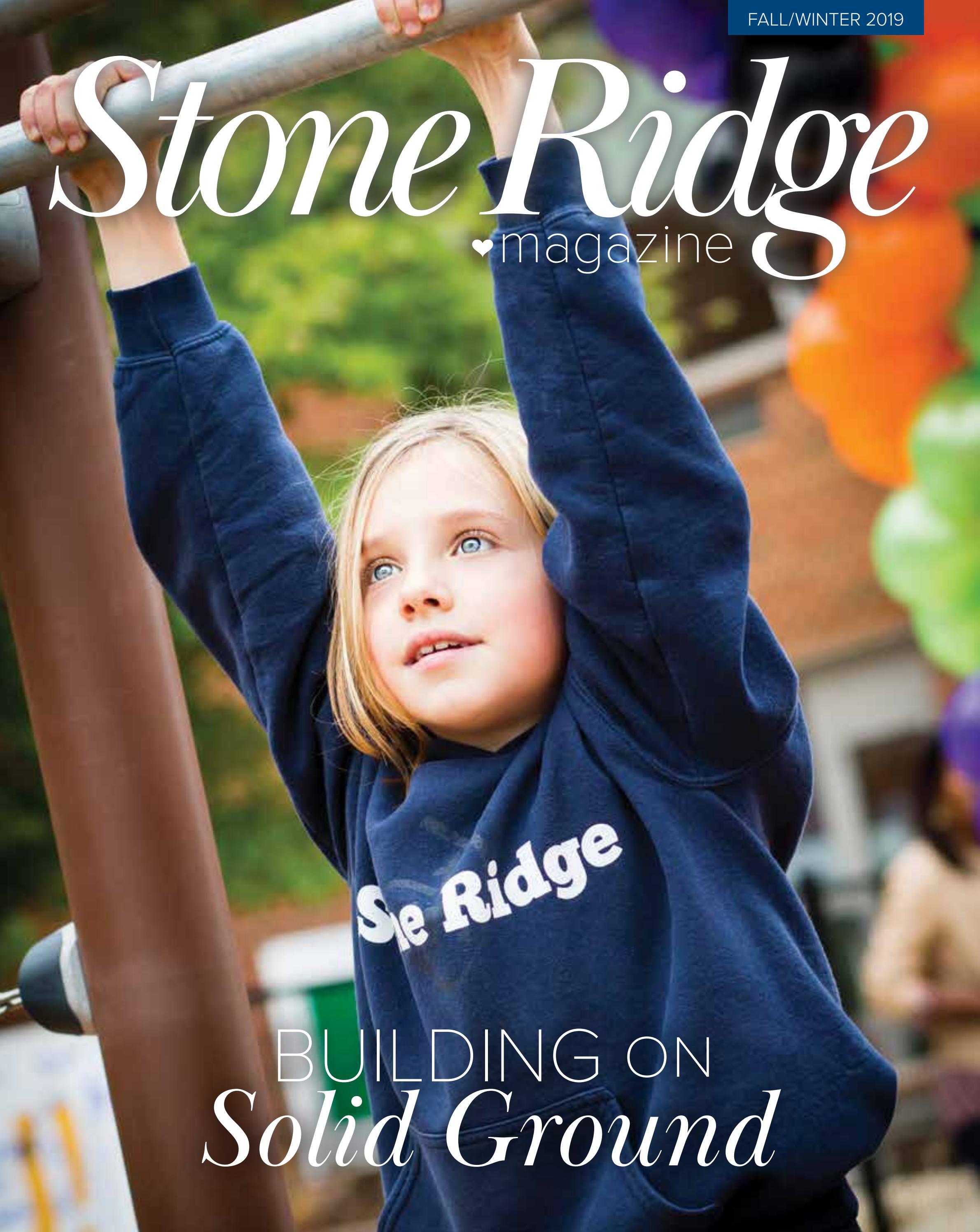 Stone Ridge Magazine Winter/Fall 2019 by Stone Ridge School of the ...
