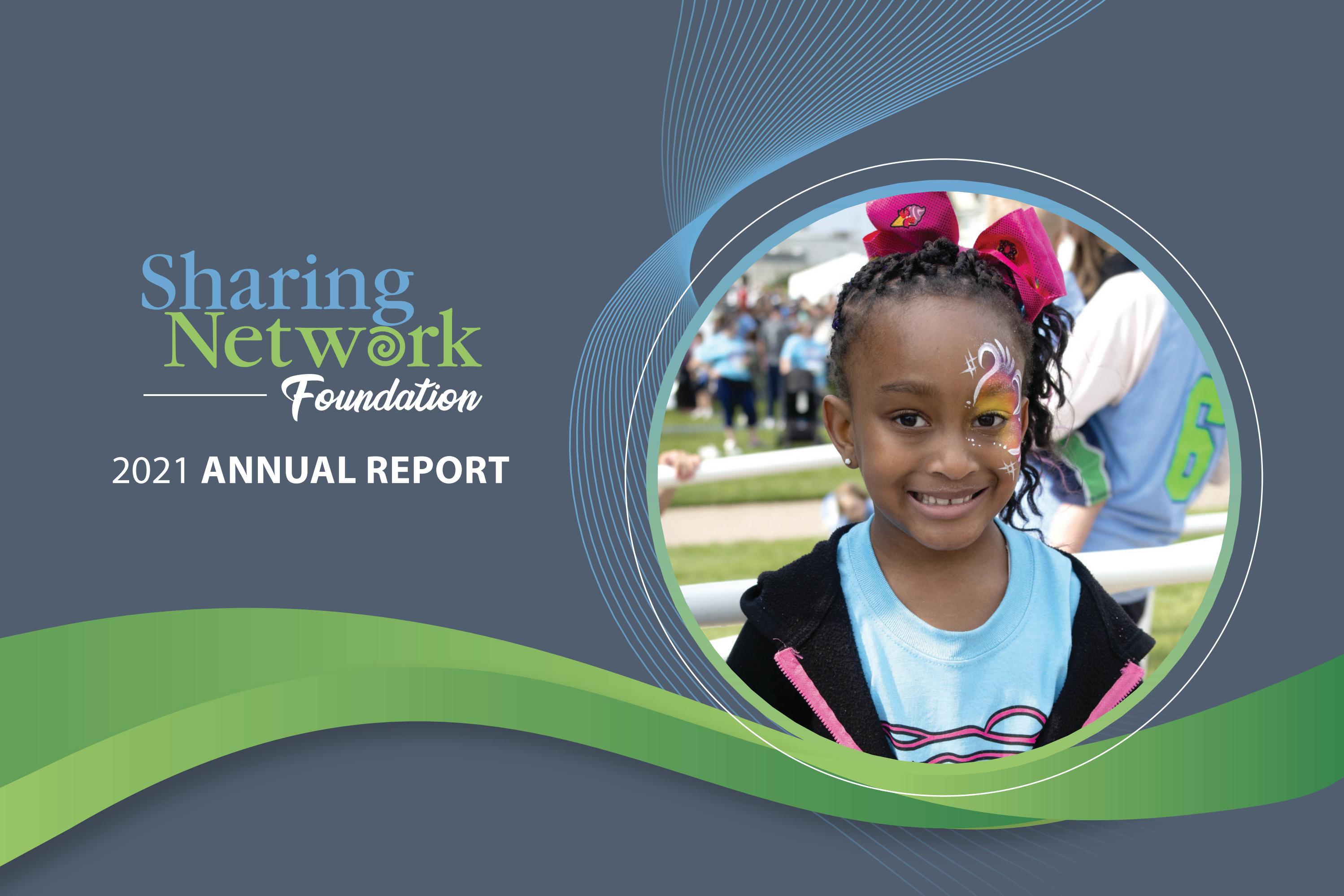 Sharing Network Foundation 2021 Annual Report by NJ Sharing Network - Issuu
