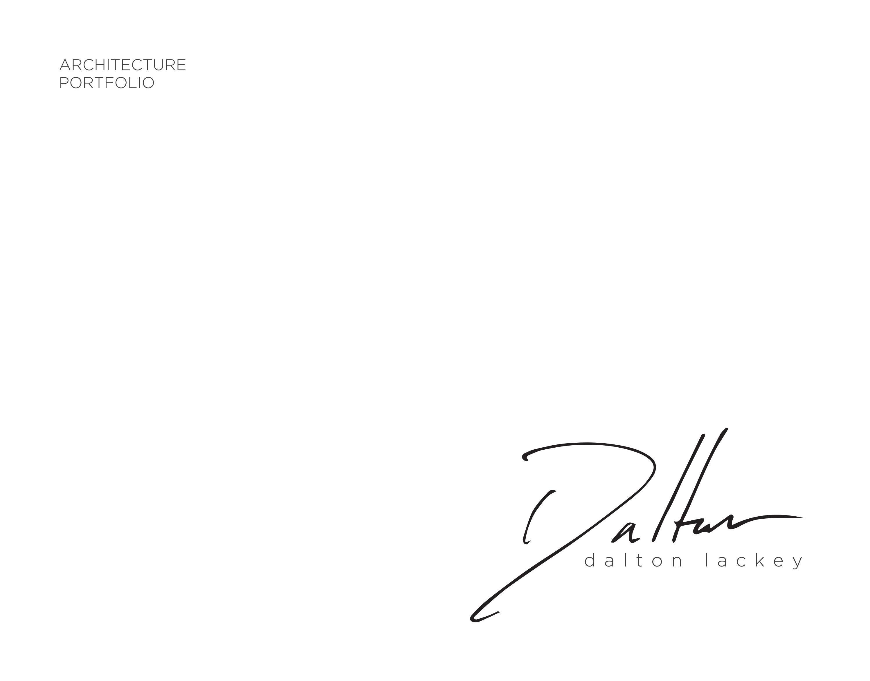 Dalton Lackey Architecture Portfolio by Dalton Lackey - Issuu