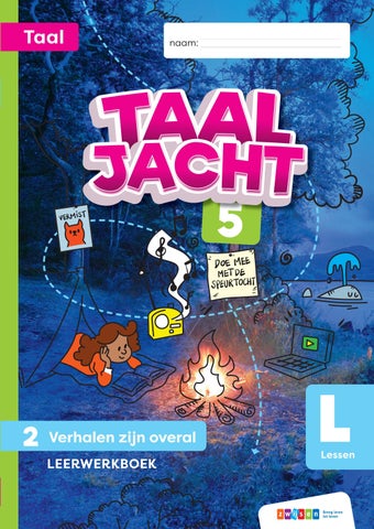 Taaljacht Taal Leerwerkboek Lessen Groep 5 Blok 2 By Uitgeverij