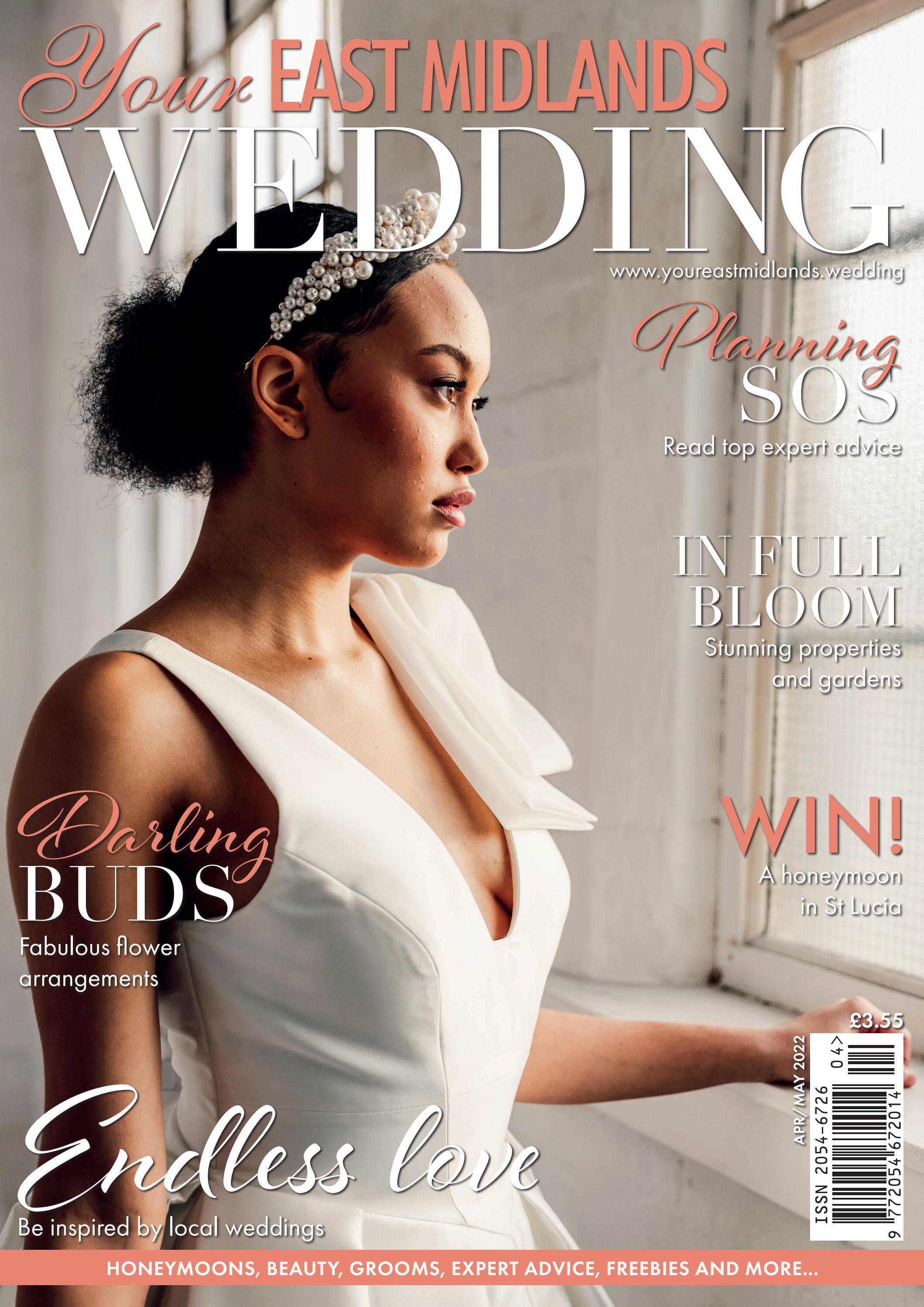 Your East Midlands Wedding April May 2022 Issue 49 By County