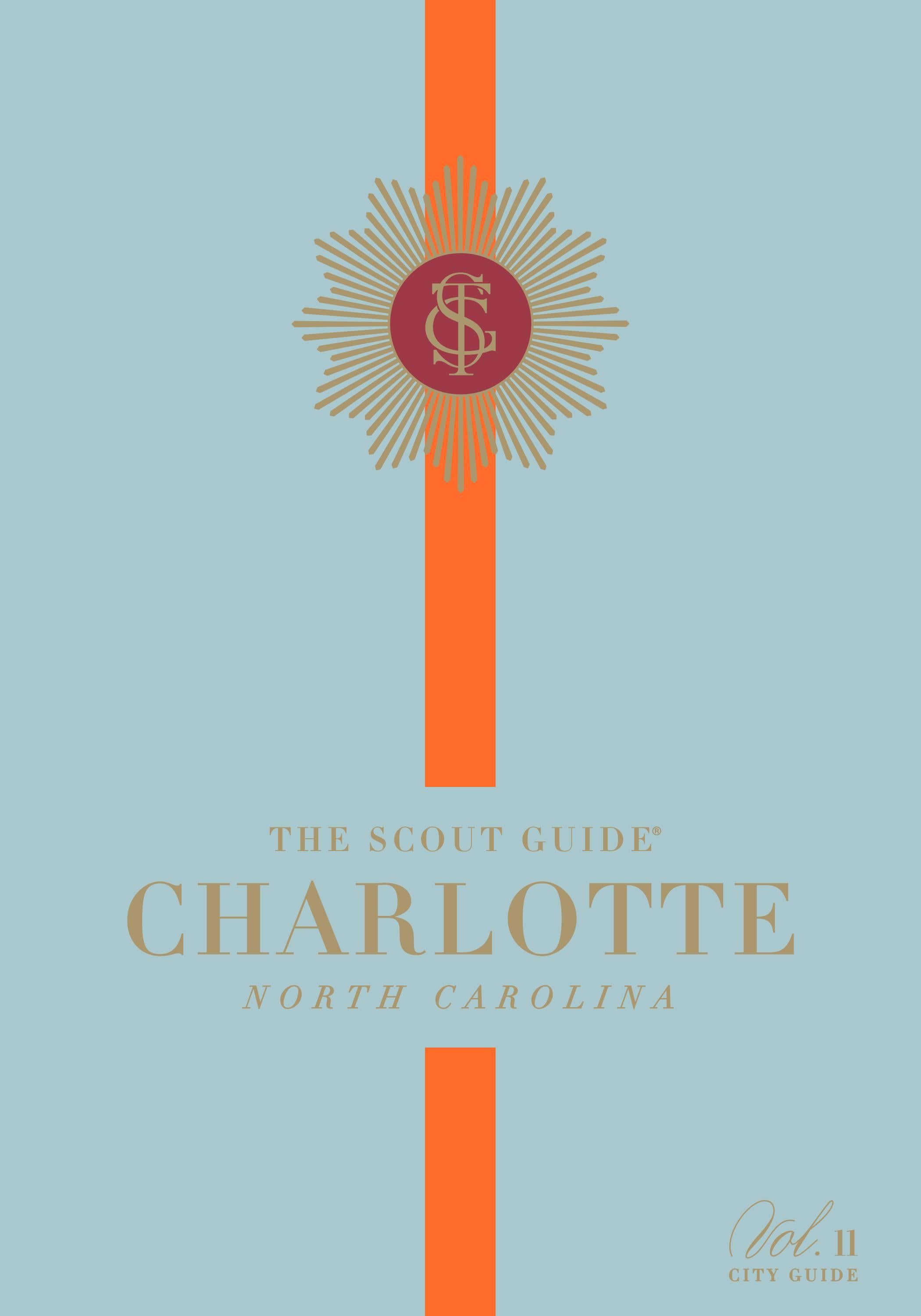 The Scout Guide Charlotte, Volume 11 by THE SCOUT GUIDE - Issuu
