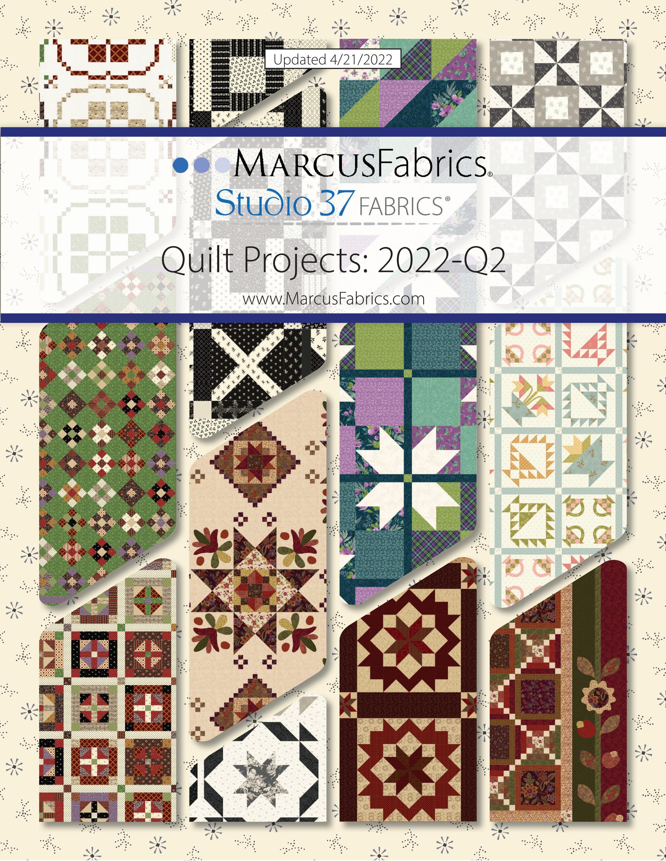 Marcus Fabrics Quilt Projects: 2022 Q2 by Marcus Fabrics - Issuu