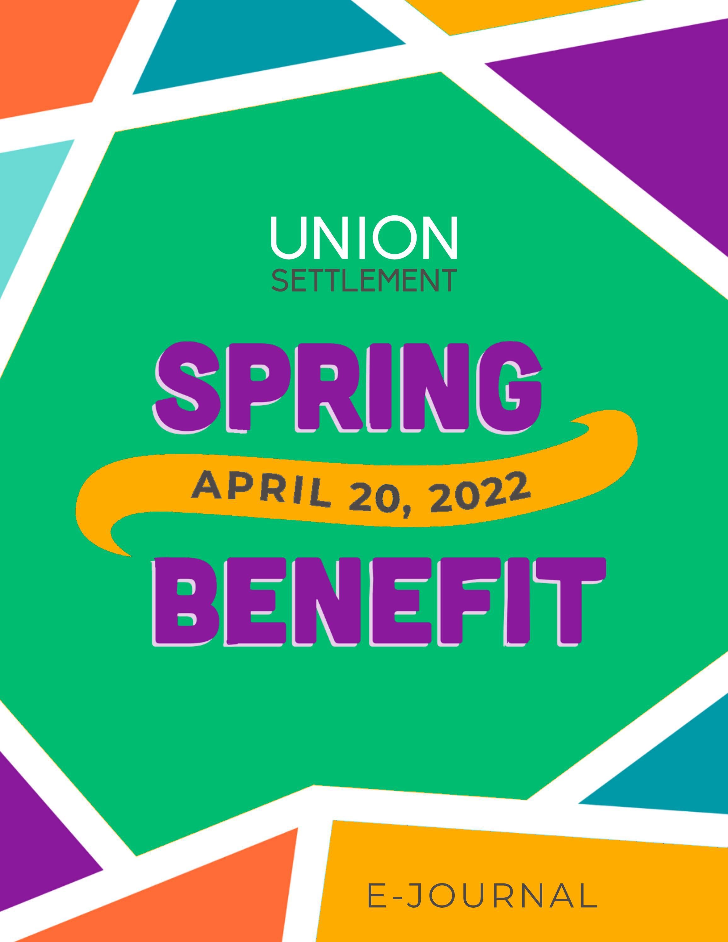 2022 Virtual Spring Benefit E-Journal by Union Settlement - Issuu