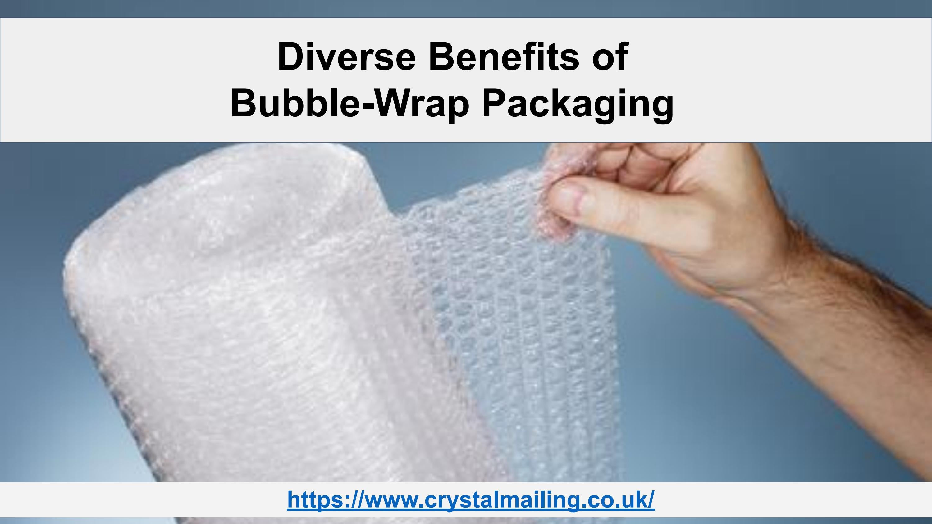 Diverse Benefits of Bubble-Wrap Packaging – Packing Material Supplies ...