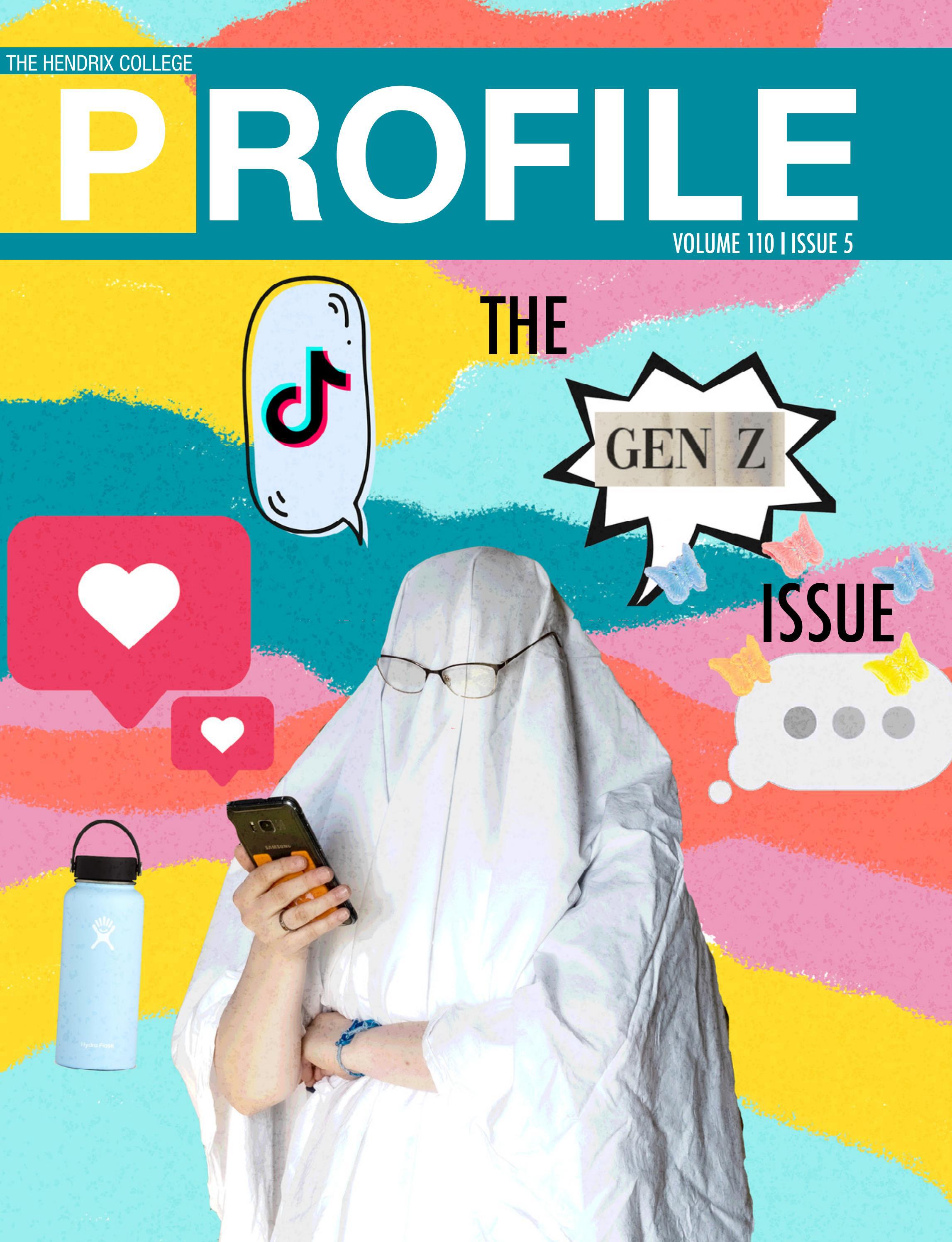 The Gen Z Issue: Vol. 110, Issue 5 by The Profile - Issuu