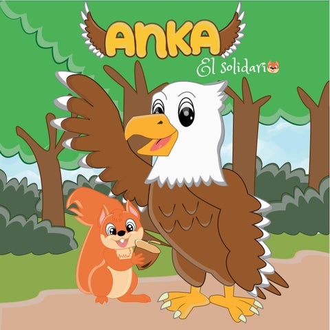 ANKA EL VALIENTE by Marisol Marino Calixto - Issuu