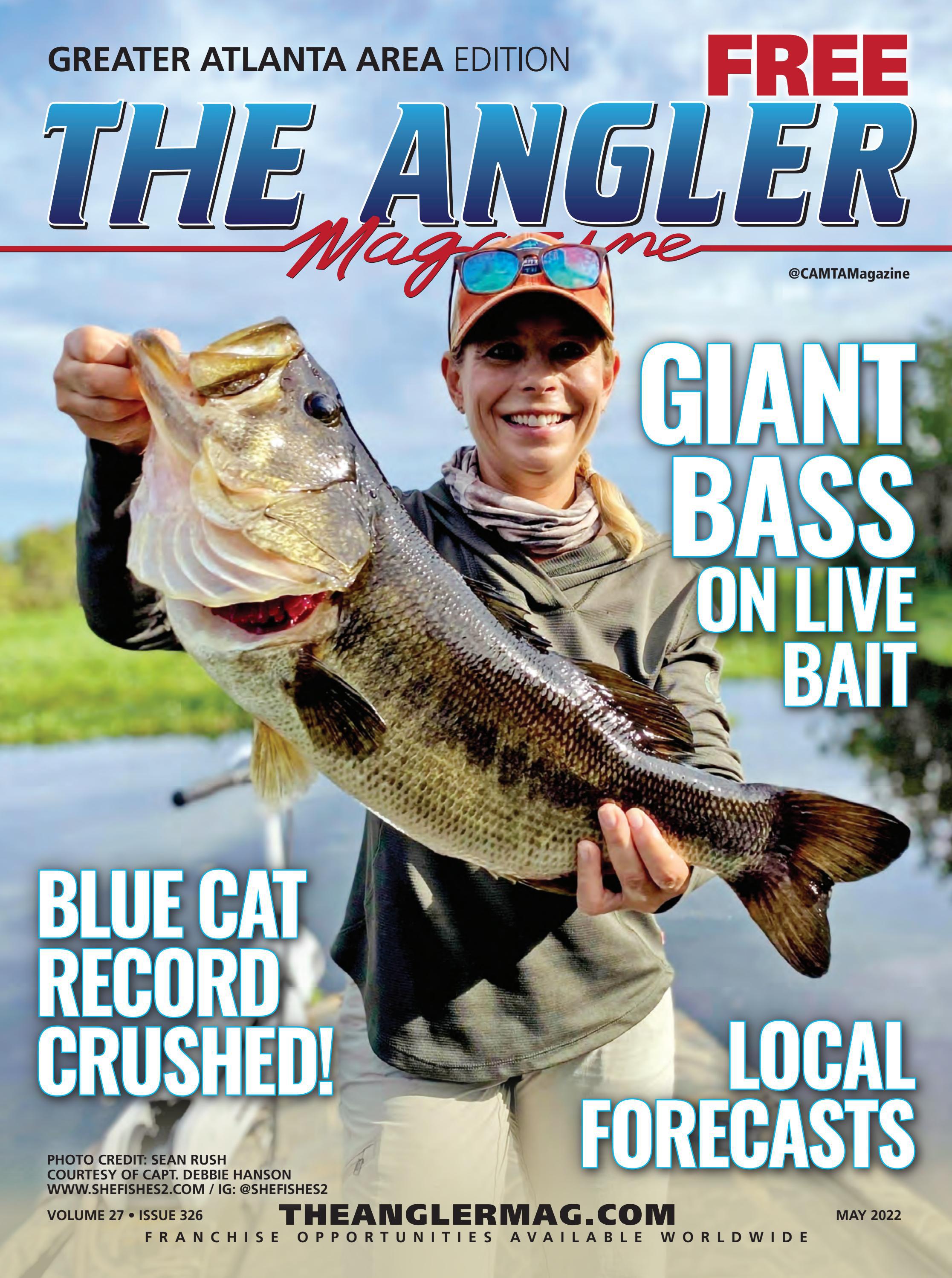 The Angler Magazine | May 2022 | Atlanta Area Edition by Coastal Angler ...