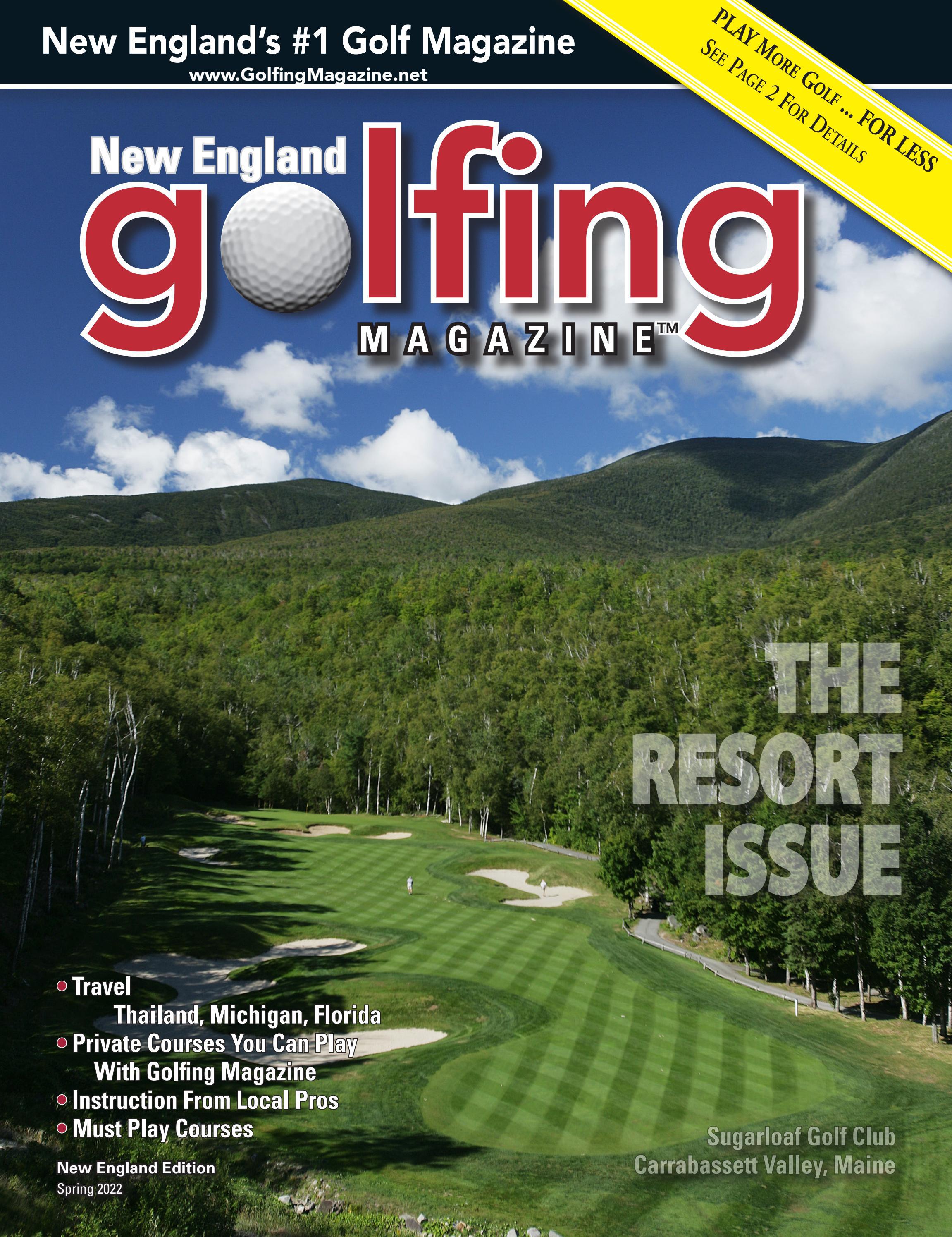 2022 Spring Issue Golfing Magazine New England by Golfing Magazine - Issuu