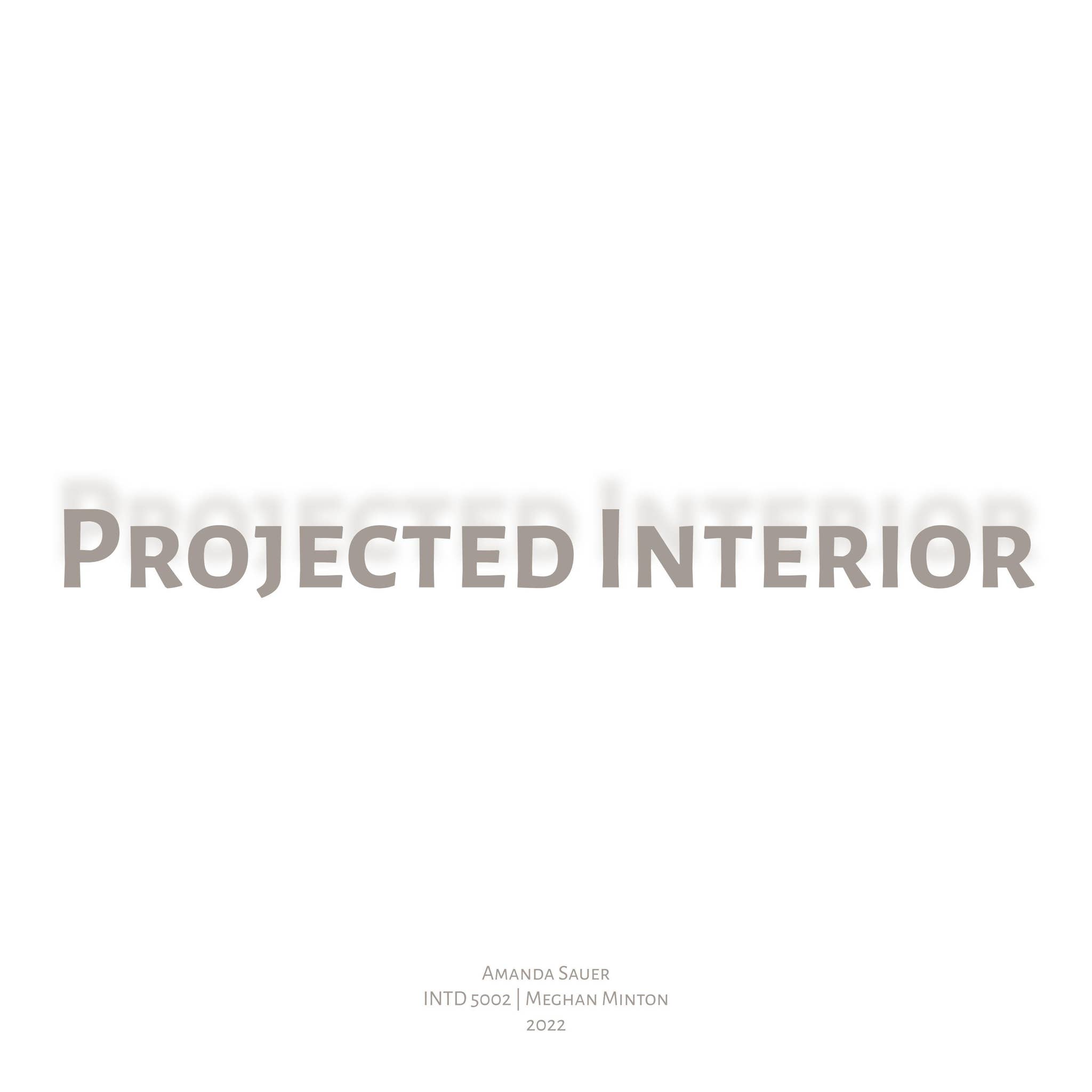 Projected Interior - Amanda Sauer by DAAP | School of Architecture and ...