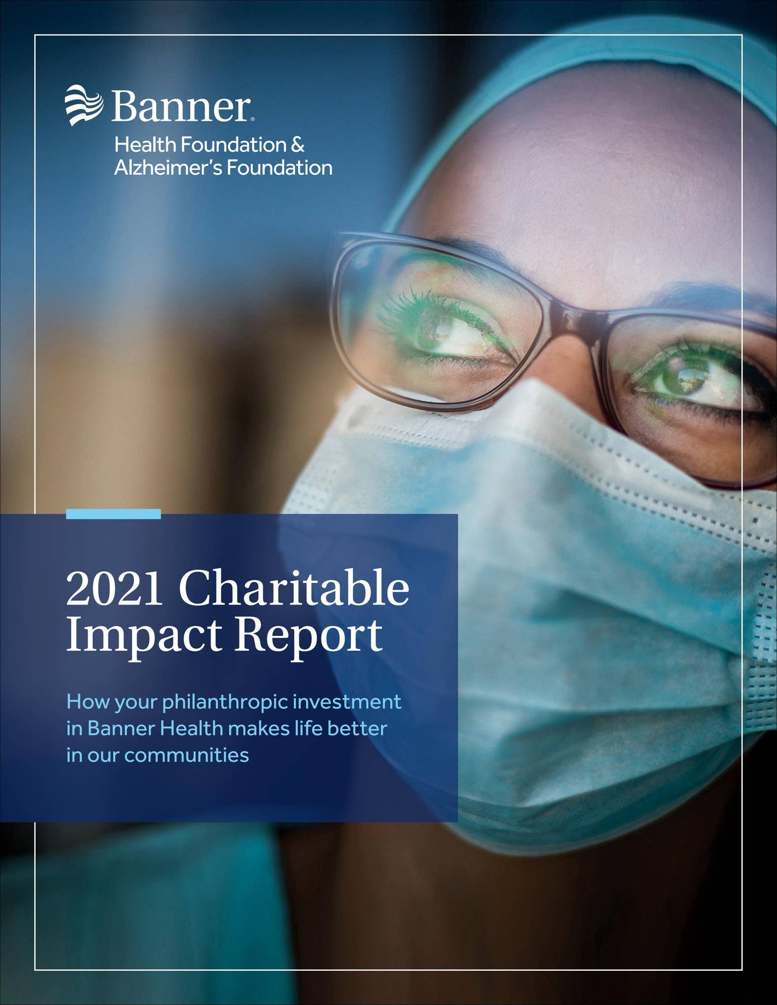 2021 Charitable Impact Report - Banner Health Foundation by ...