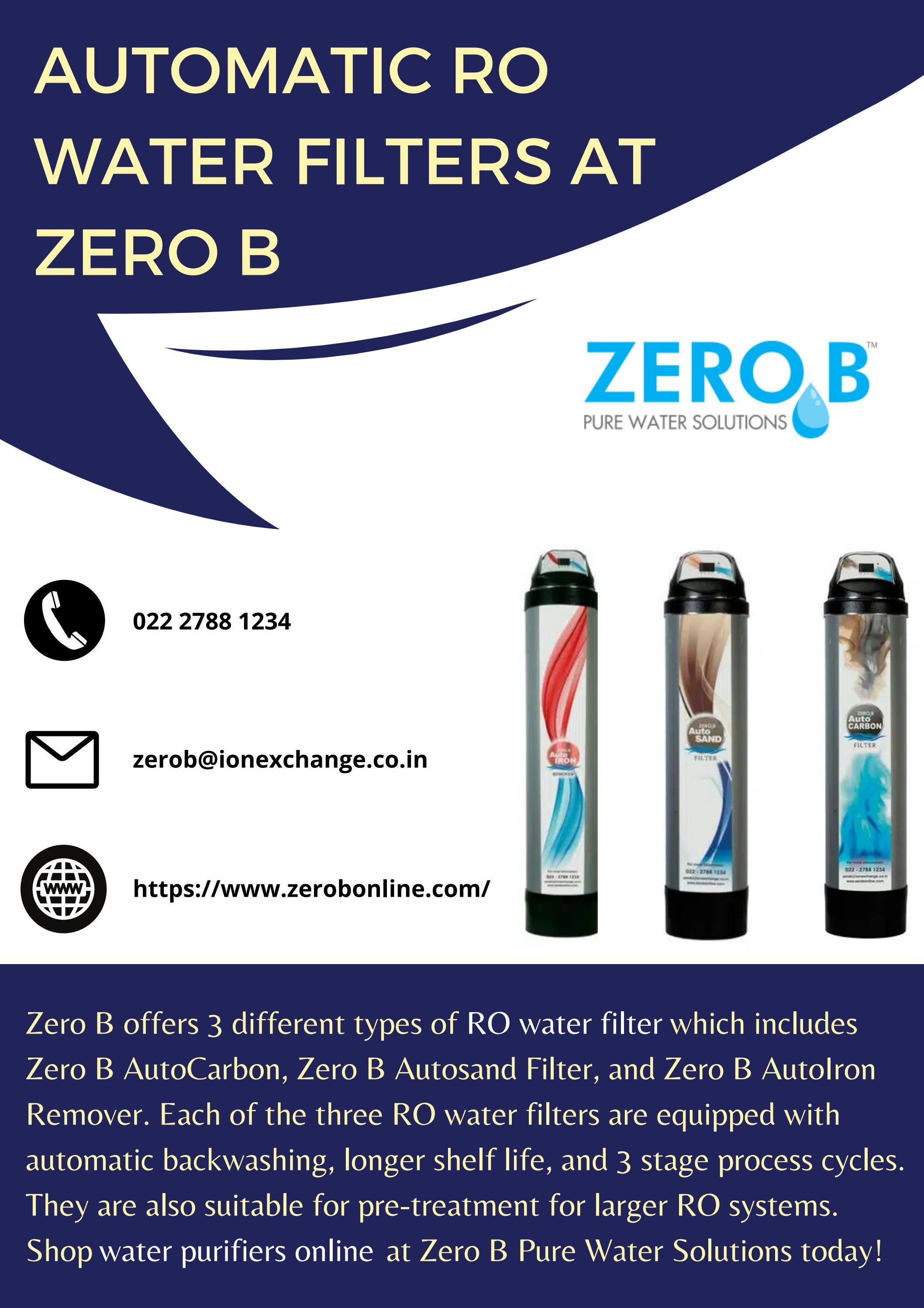 Automatic Ro Water Filters at Zero B by ZeroB Online - Issuu