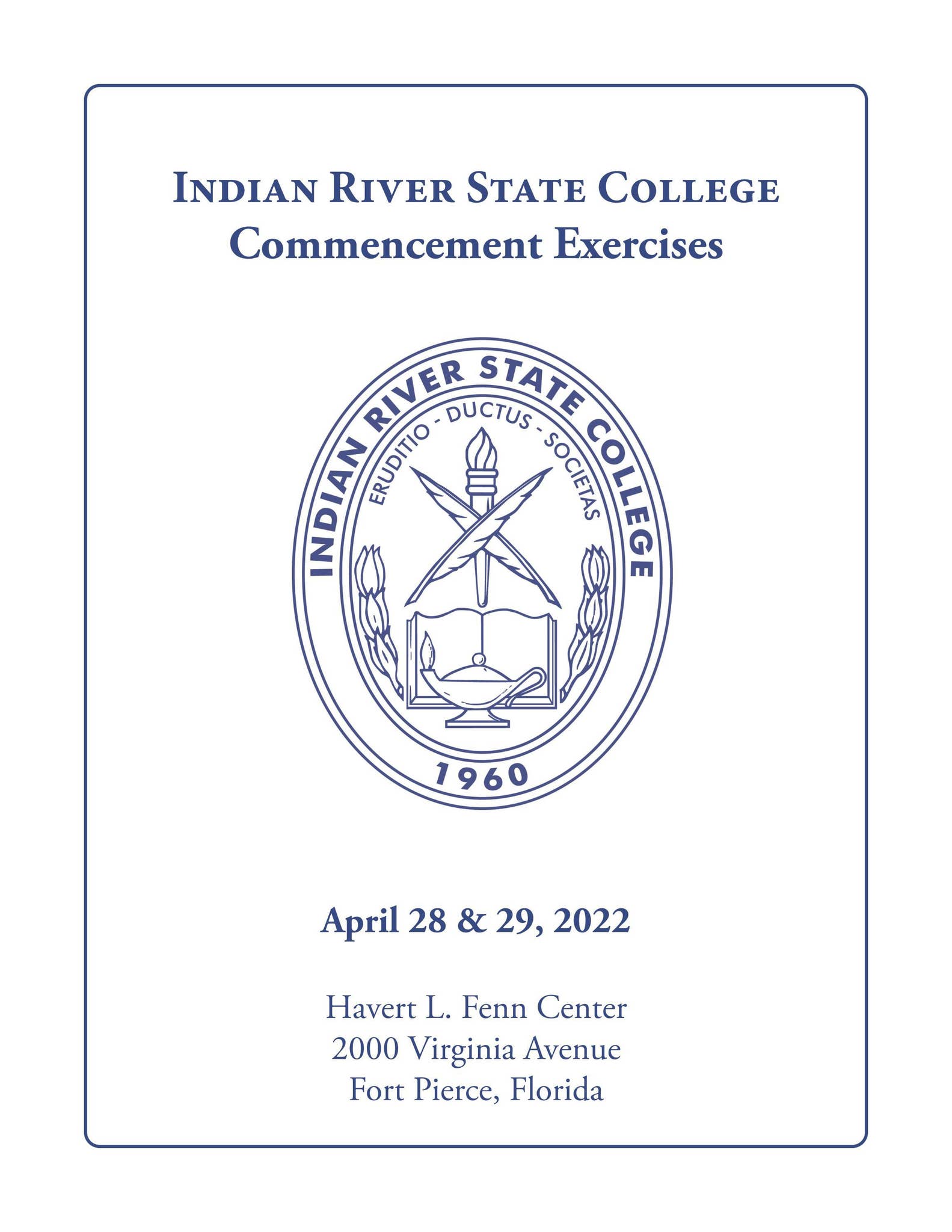 IRSC Spring 2022 Commencement Program by Indian River State College - Issuu
