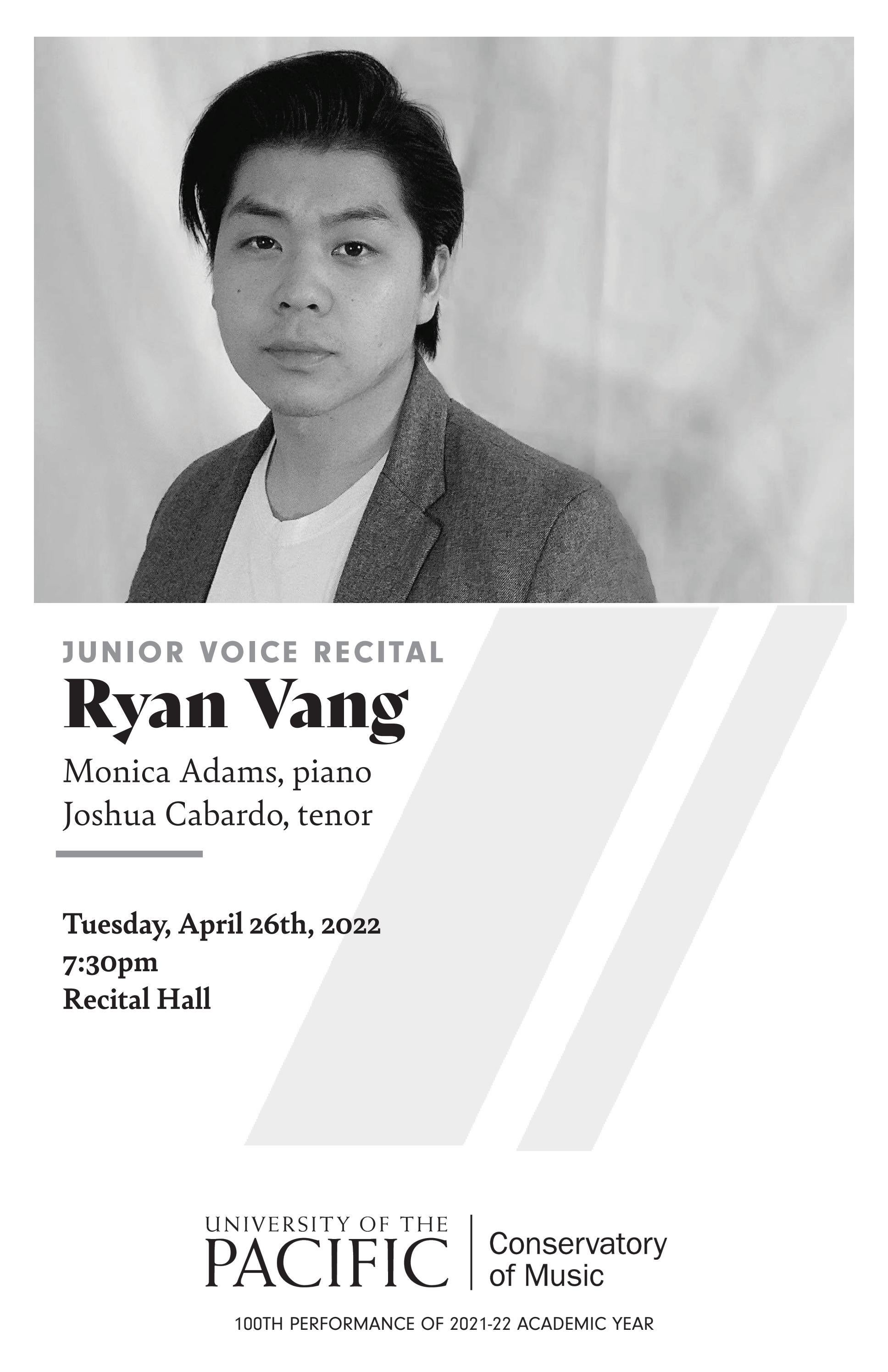 Ryan Vang, Junior Voice Recital, 4/26/22 by University of the Pacific ...
