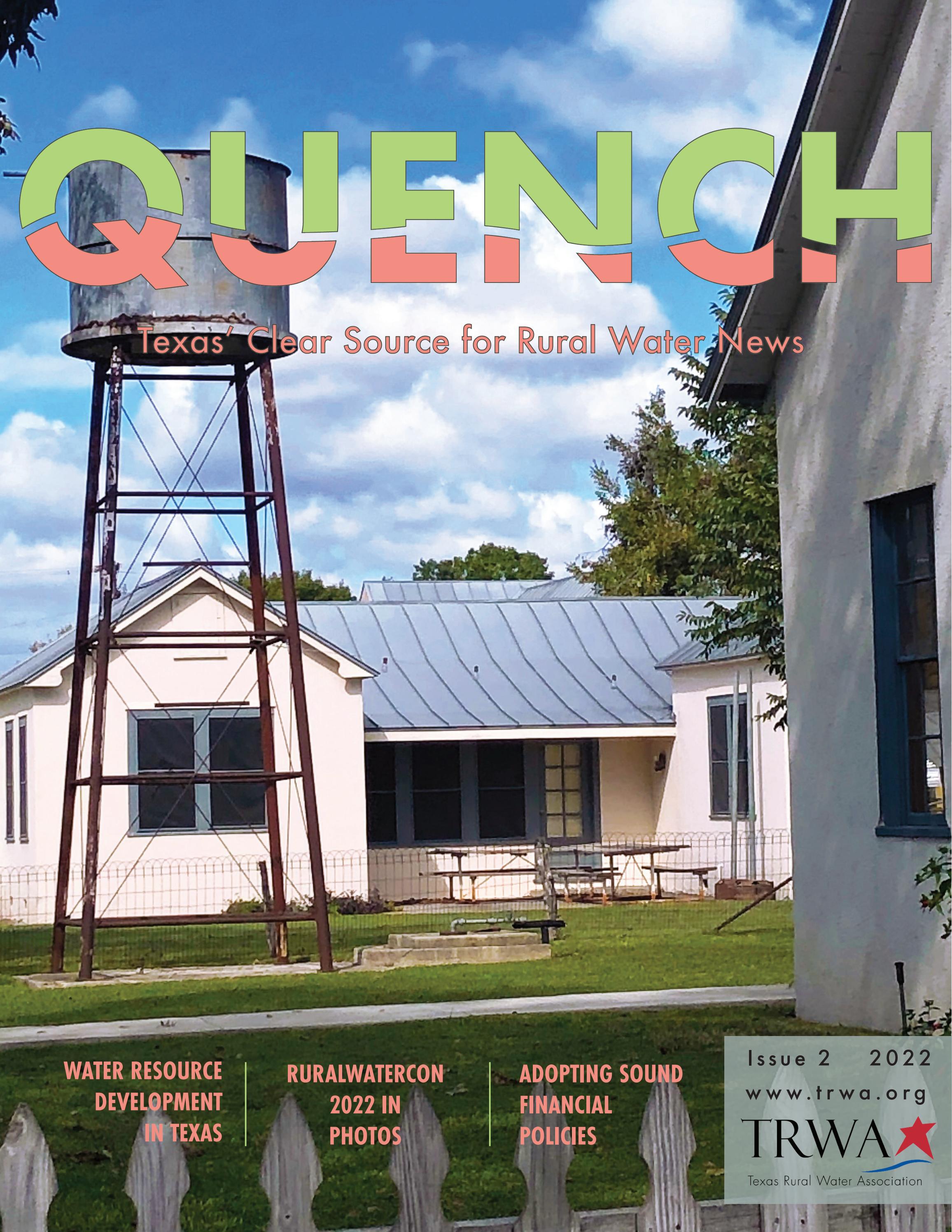 Quench 2022 - Issue 2 by Texas Rural Water Association - Issuu